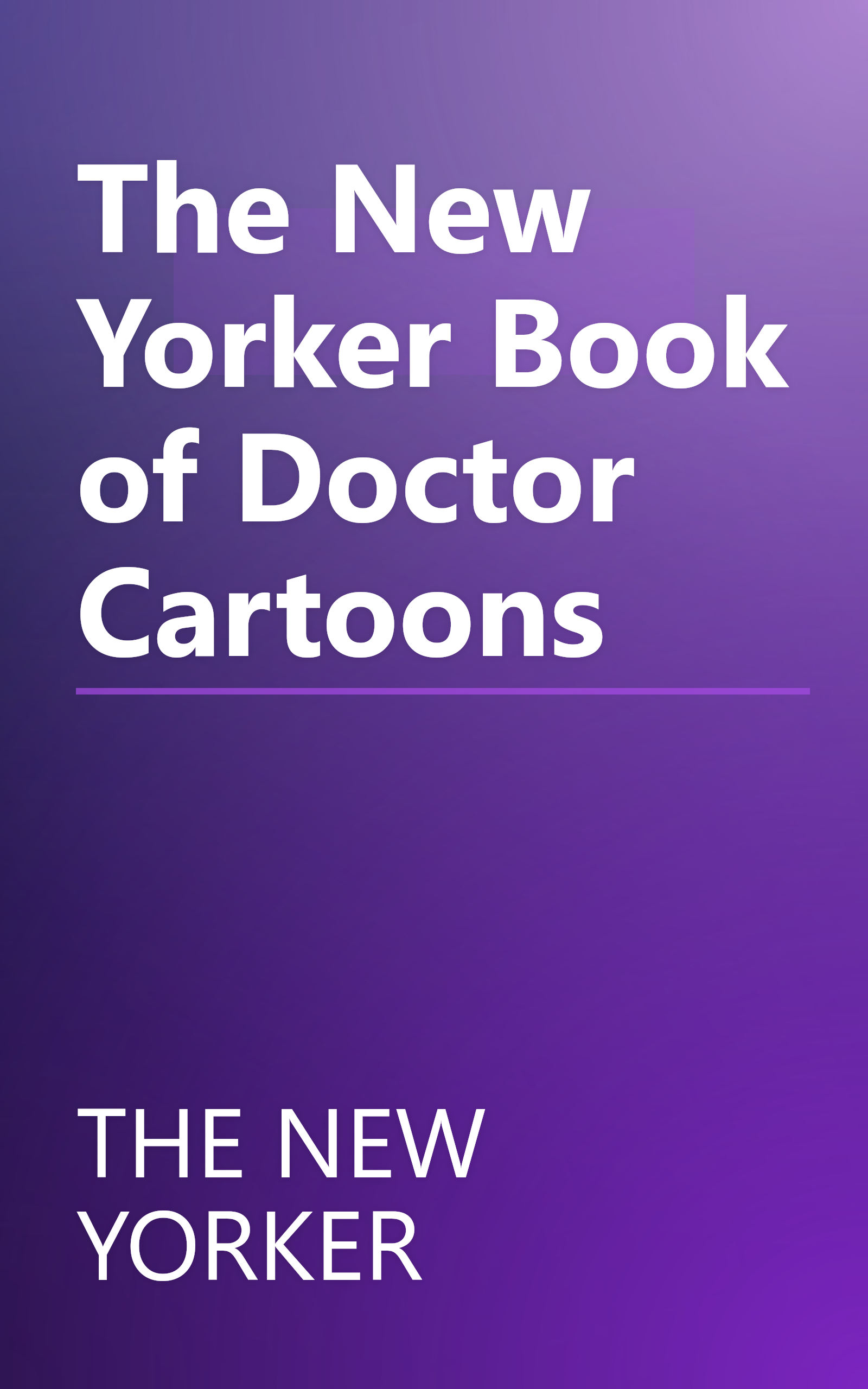 The New Yorker Book of Doctor Cartoons book cover