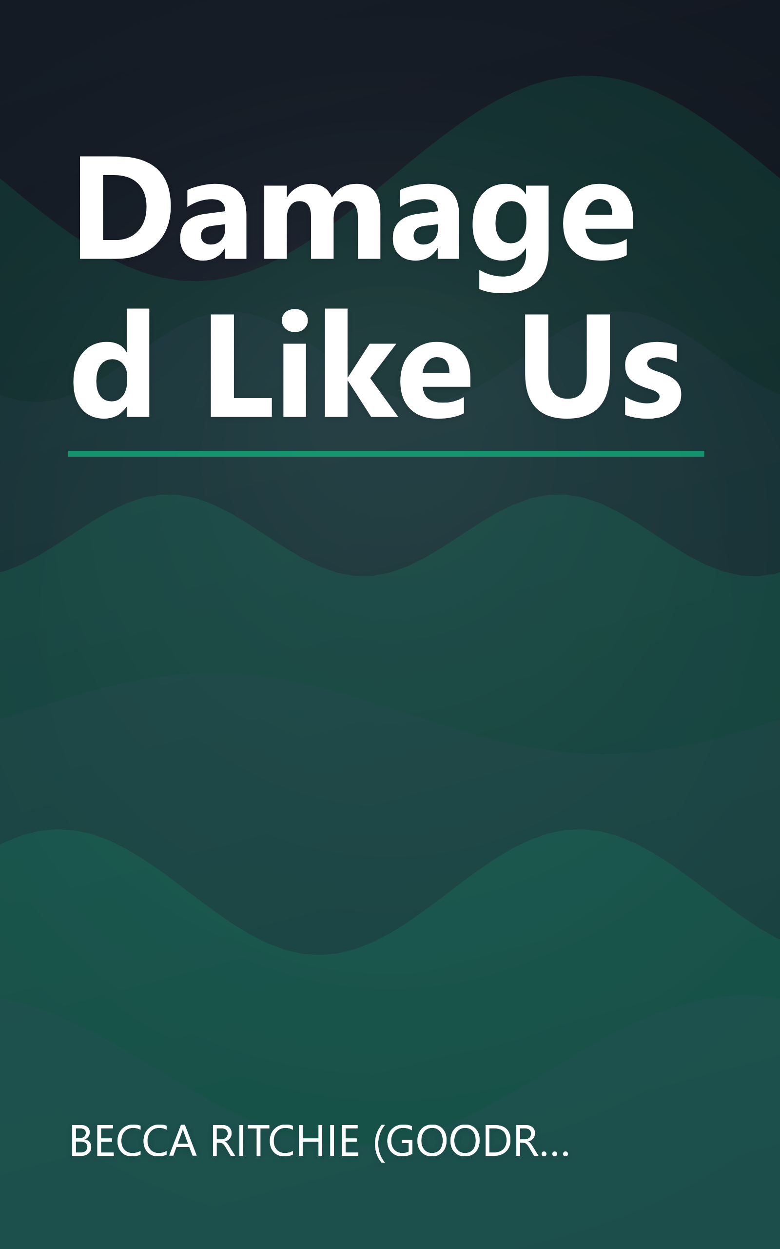 Damaged Like Us book cover