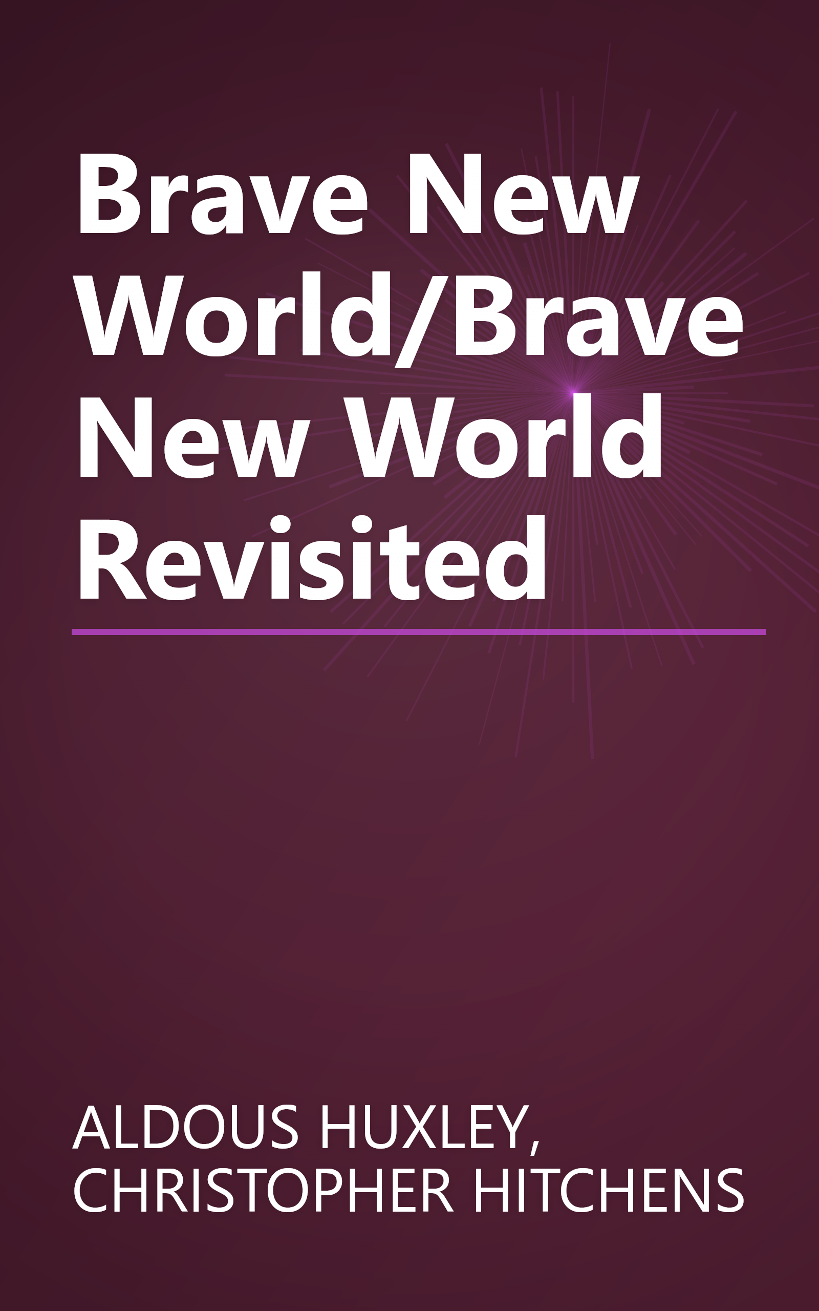 Brave New World/Brave New World Revisited book cover