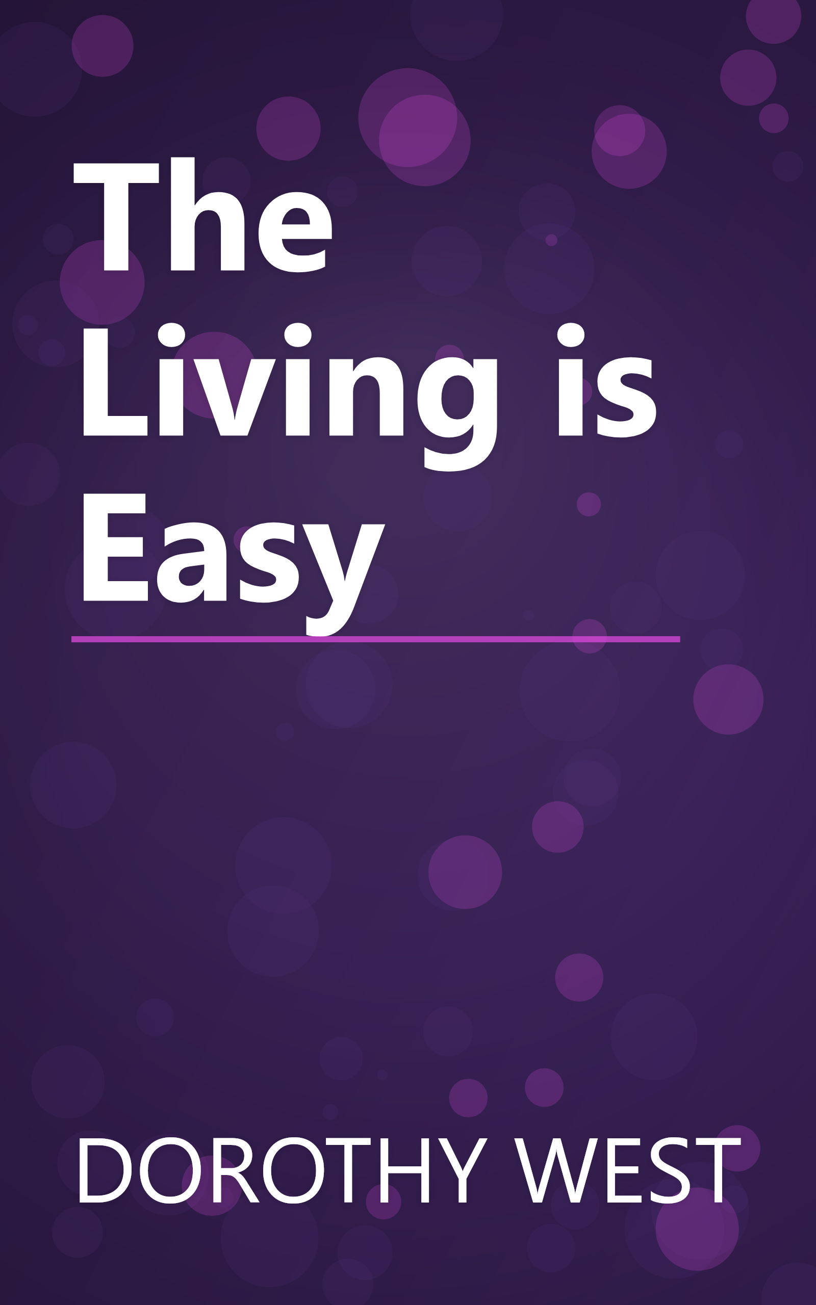 The Living is Easy book cover