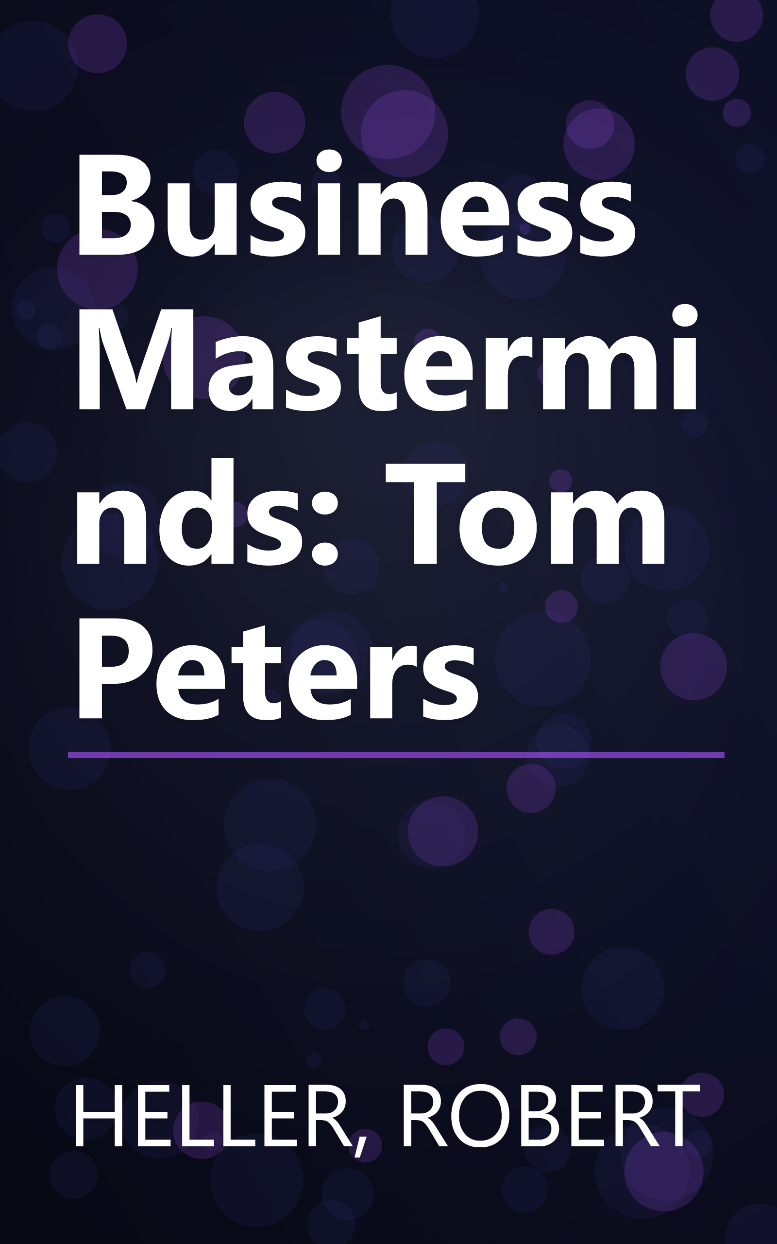 Business Masterminds: Tom Peters book cover