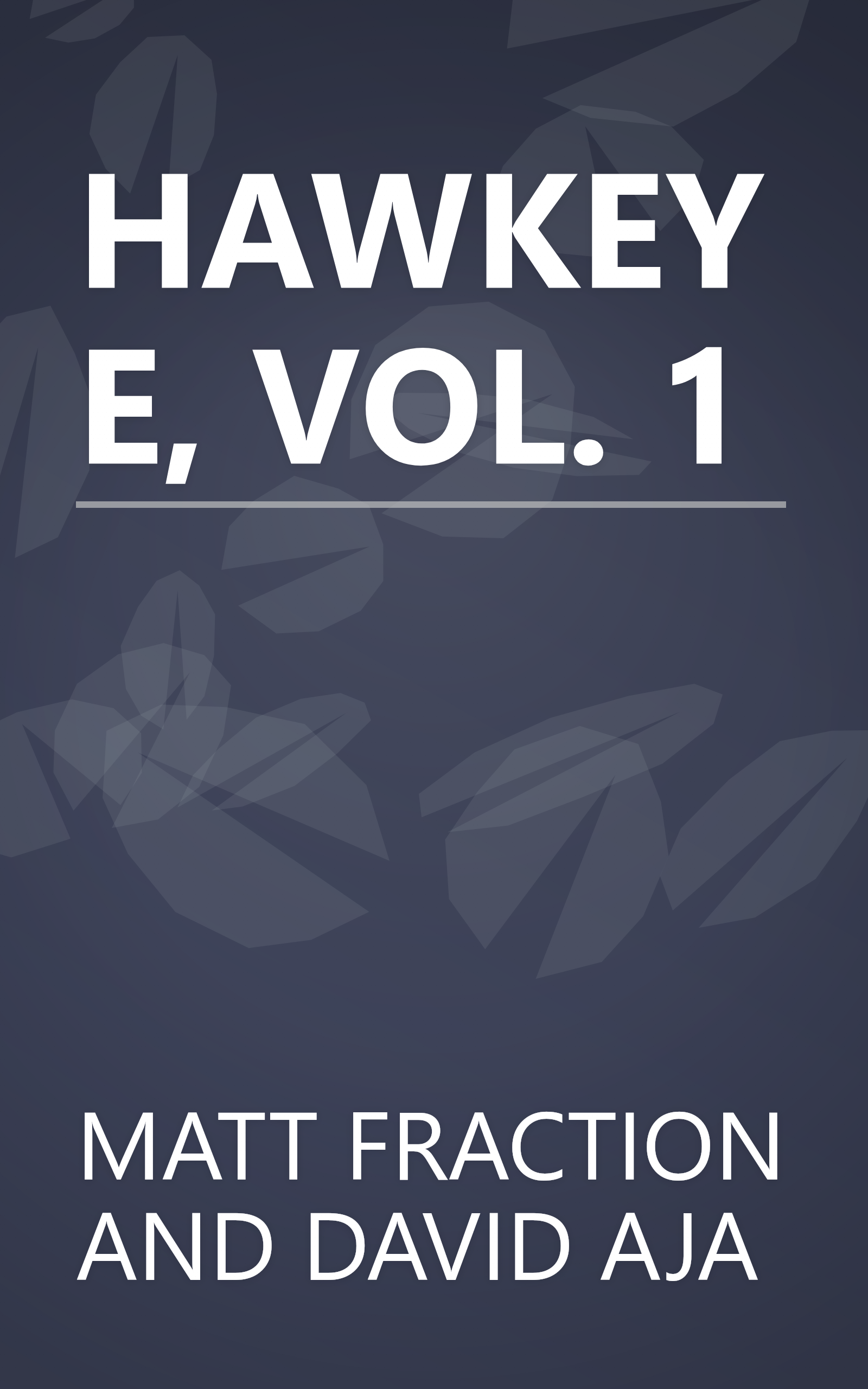 HAWKEYE, VOL. 1 book cover