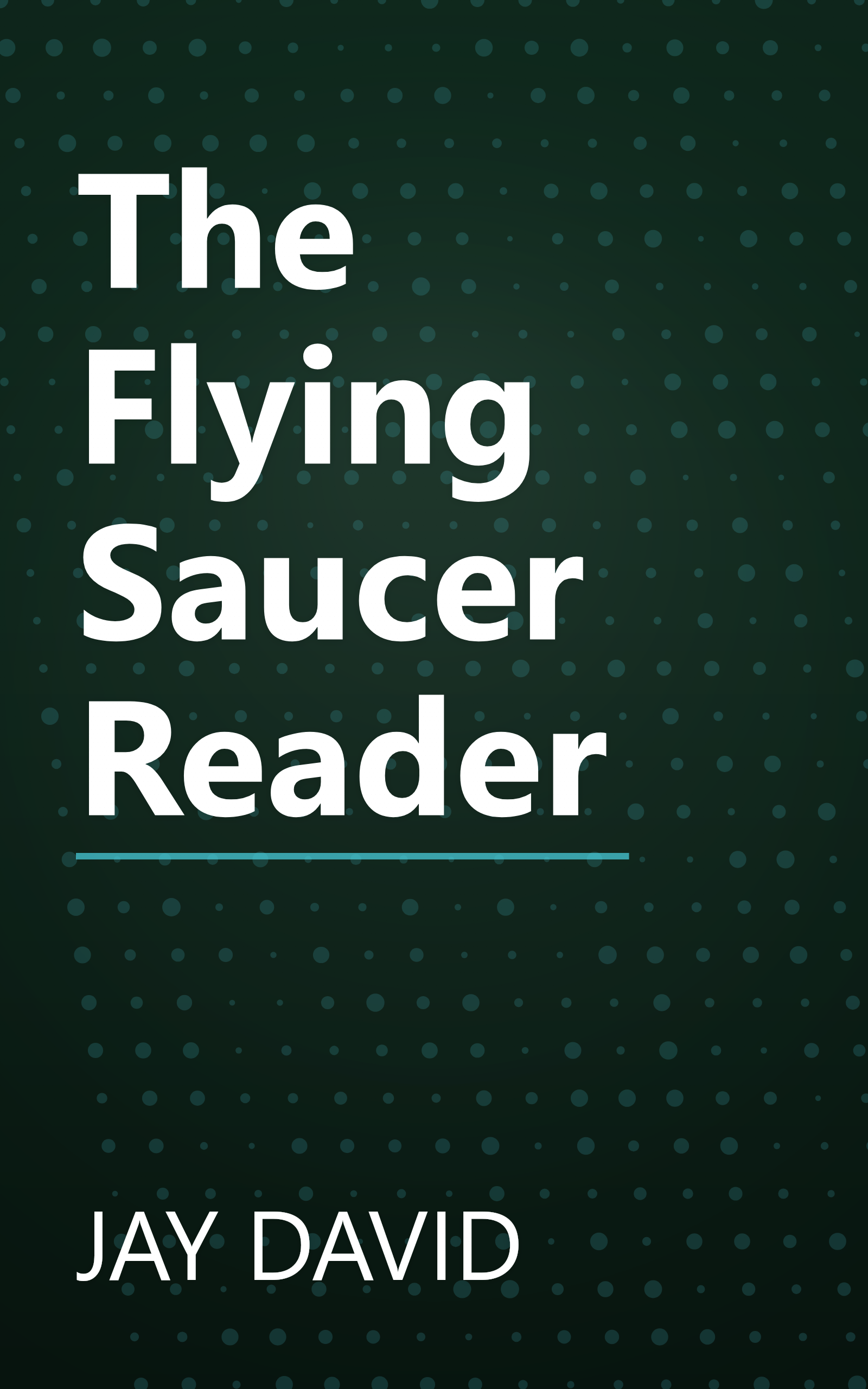The Flying Saucer Reader book cover