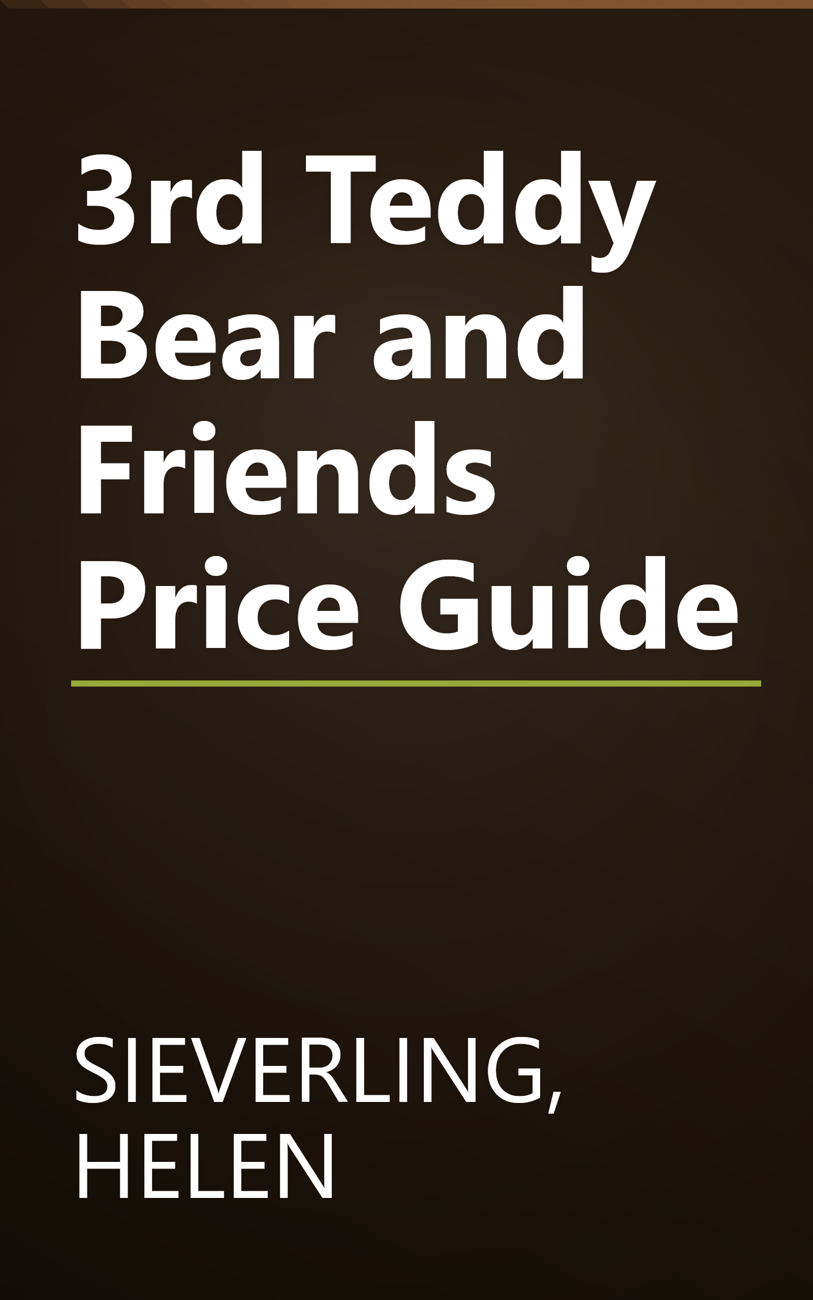 3rd Teddy Bear and Friends Price Guide book cover