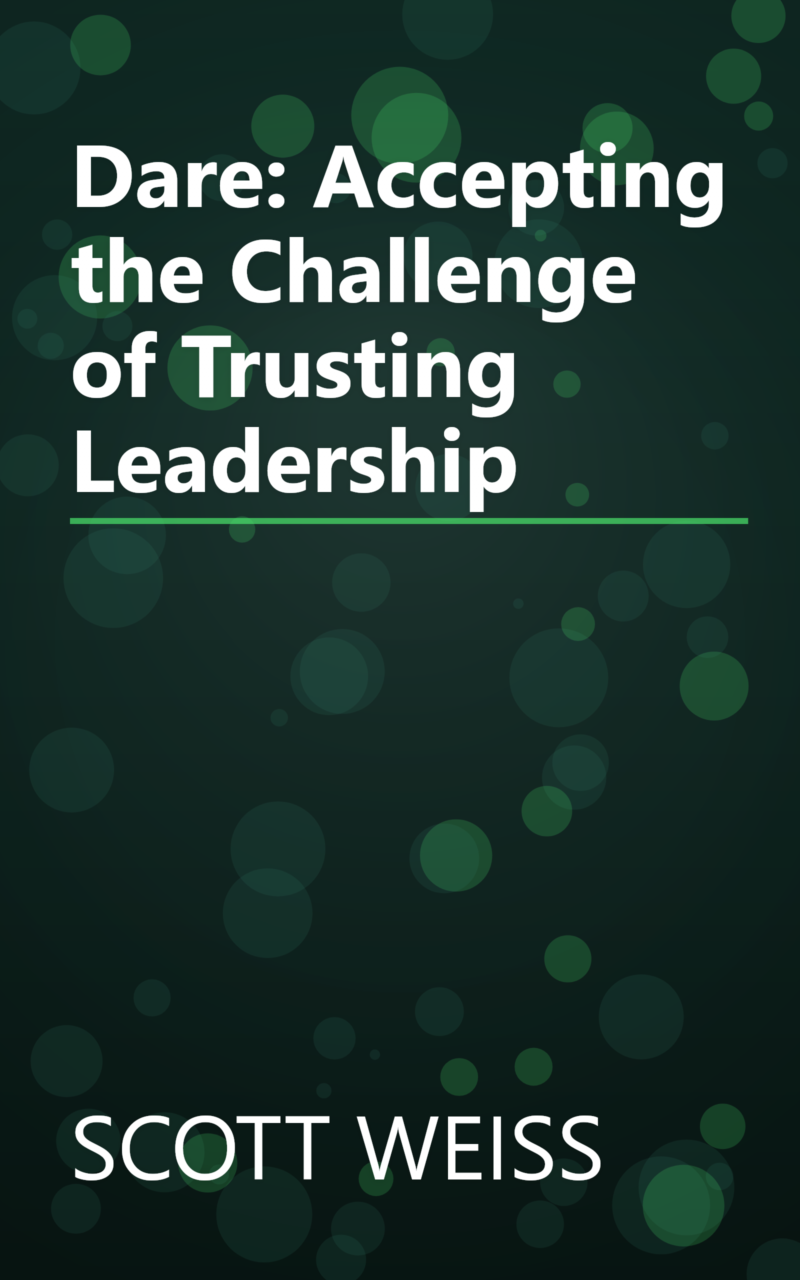 Dare: Accepting the Challenge of Trusting Leadership book cover