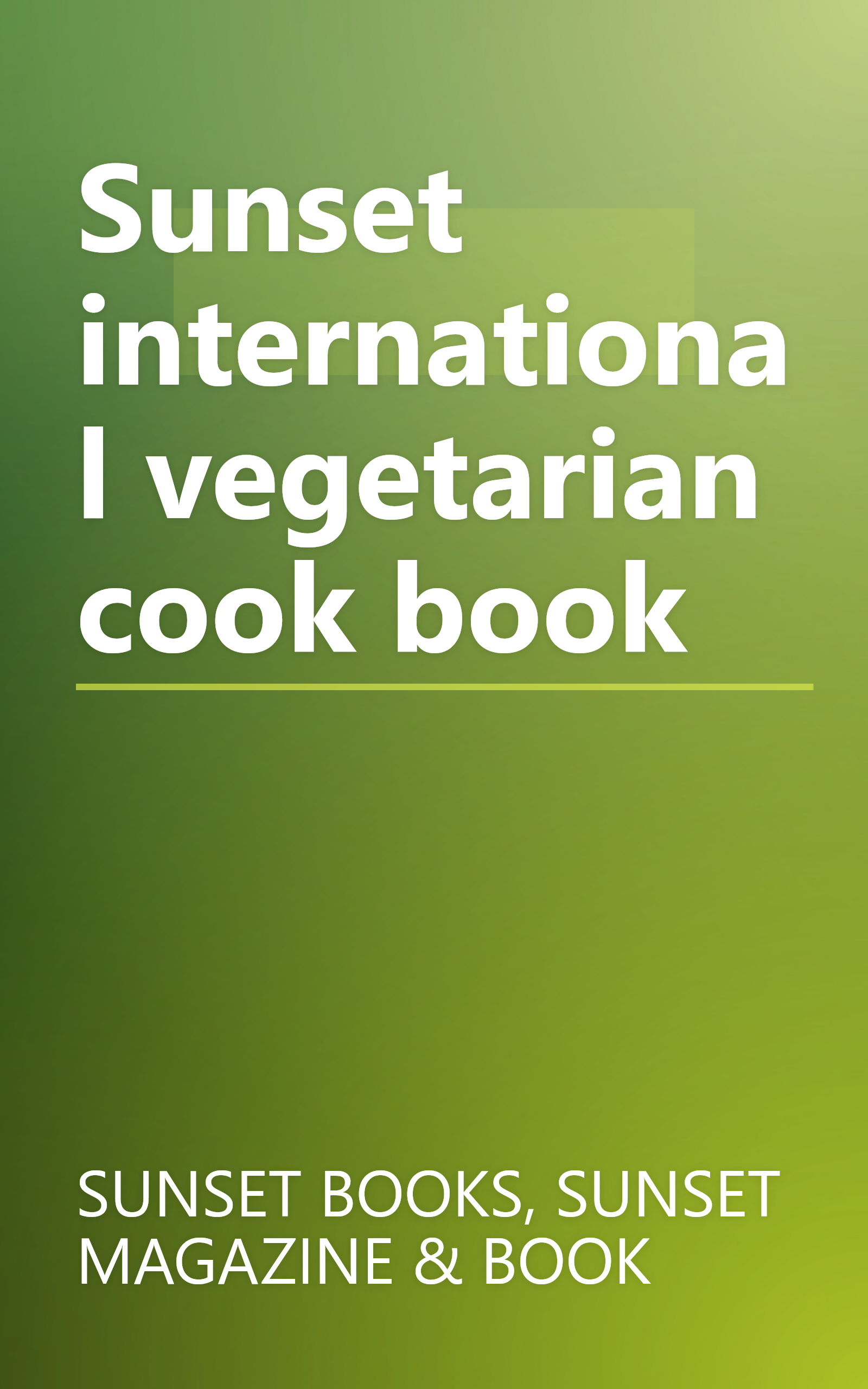 Sunset international vegetarian cook book book cover