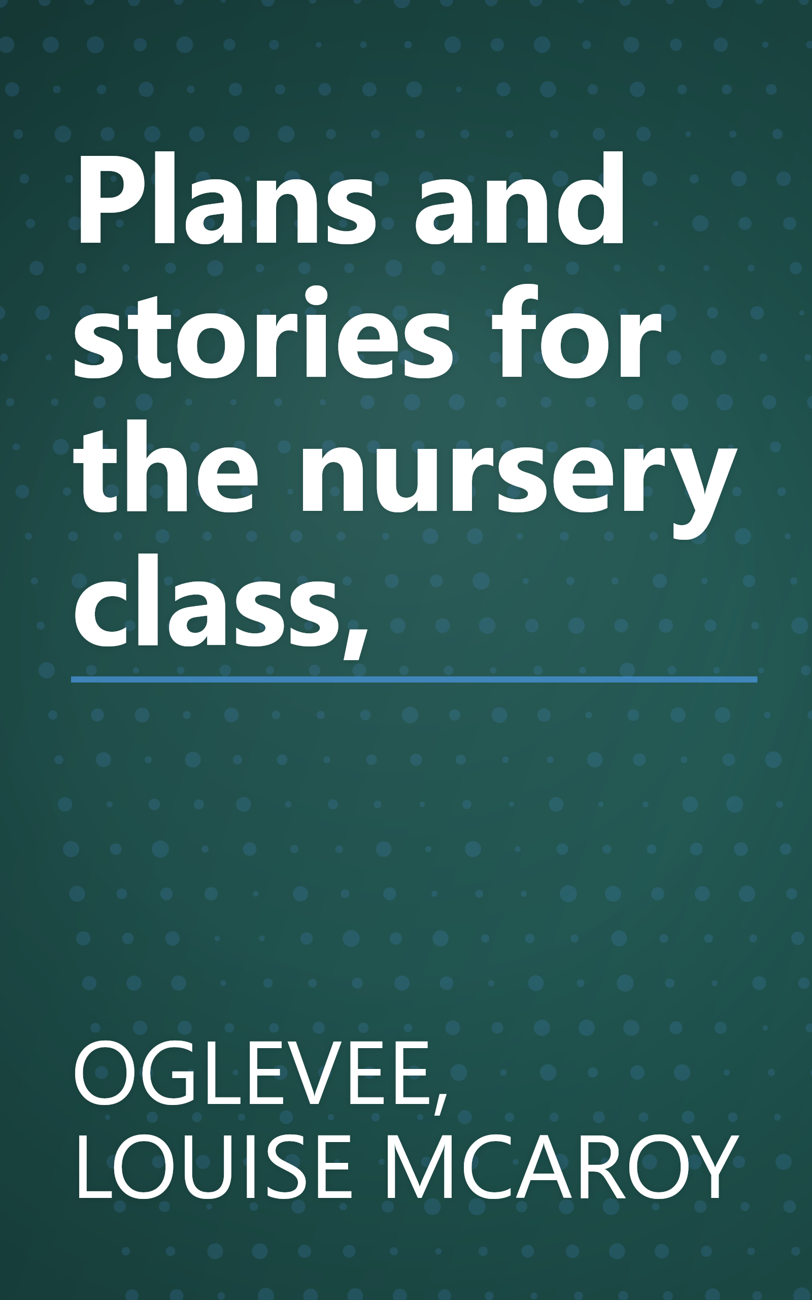 Plans and stories for the nursery class, book cover