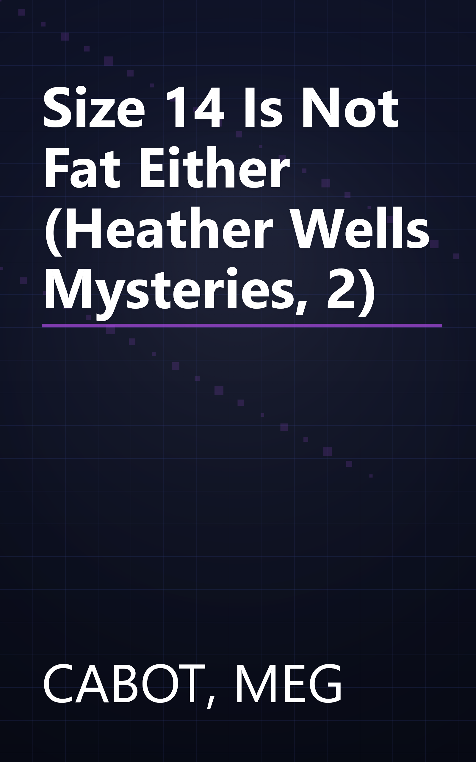 Size 14 Is Not Fat Either (Heather Wells Mysteries, 2) book cover