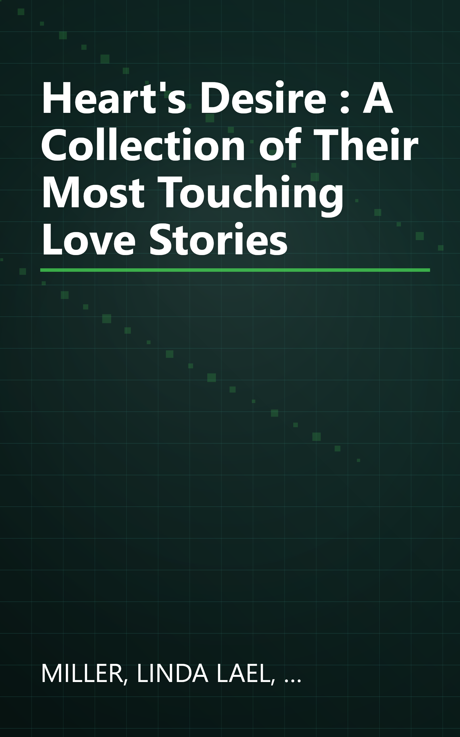 Heart's Desire : A Collection of Their Most Touching Love Stories book cover