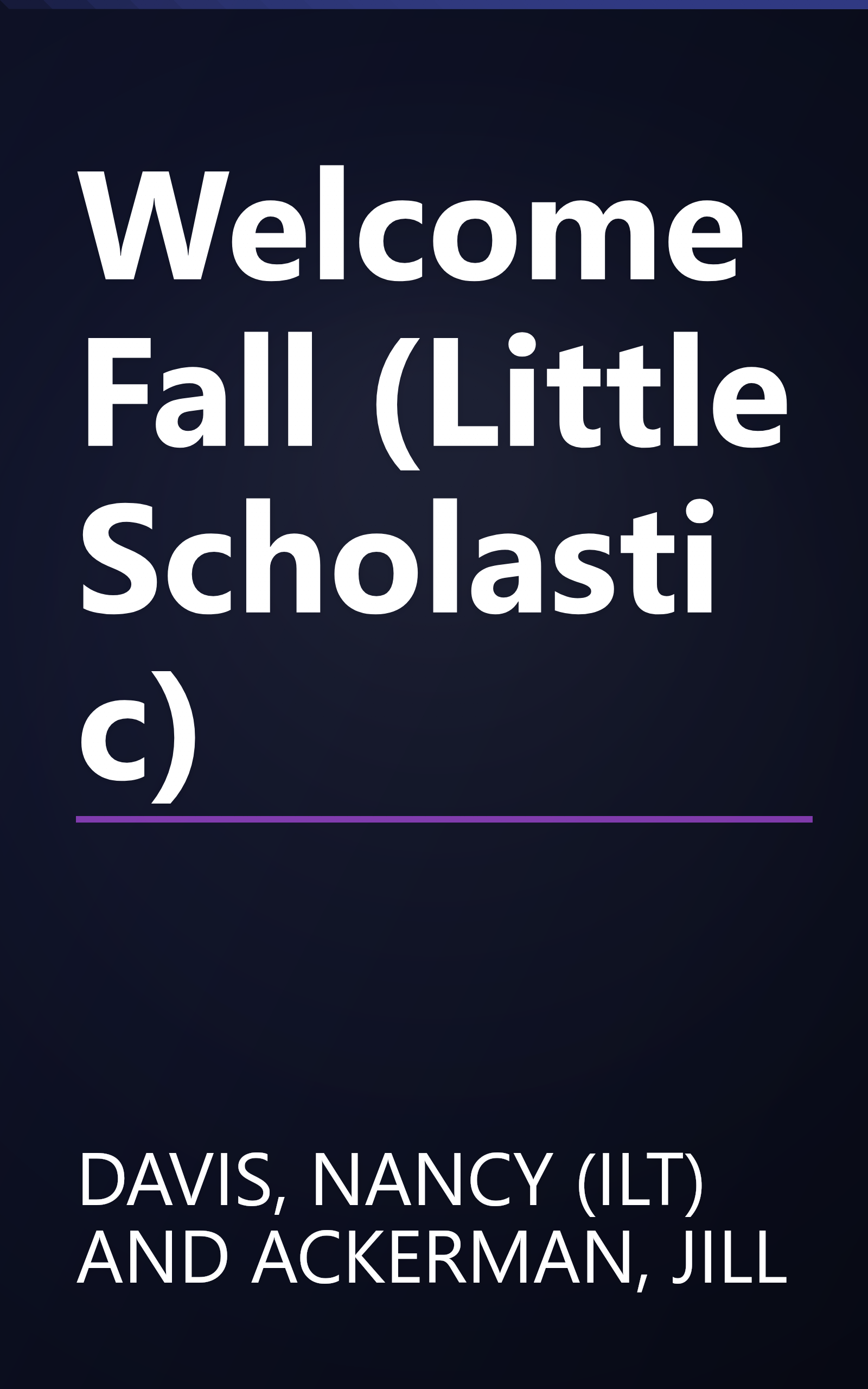 Welcome Fall (Little Scholastic) book cover
