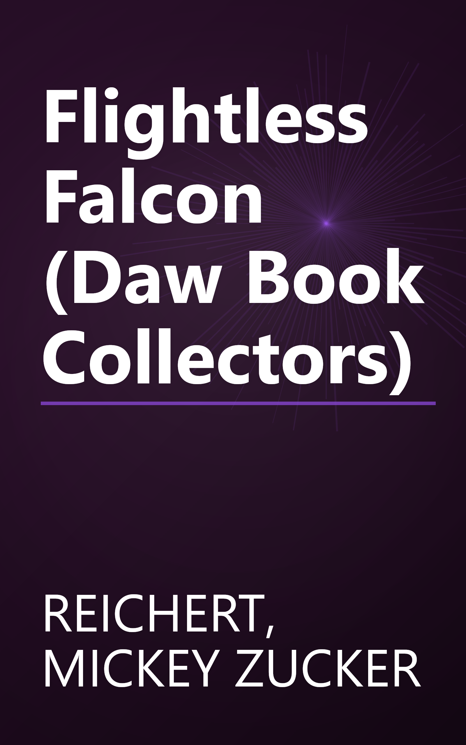 Flightless Falcon (Daw Book Collectors) book cover