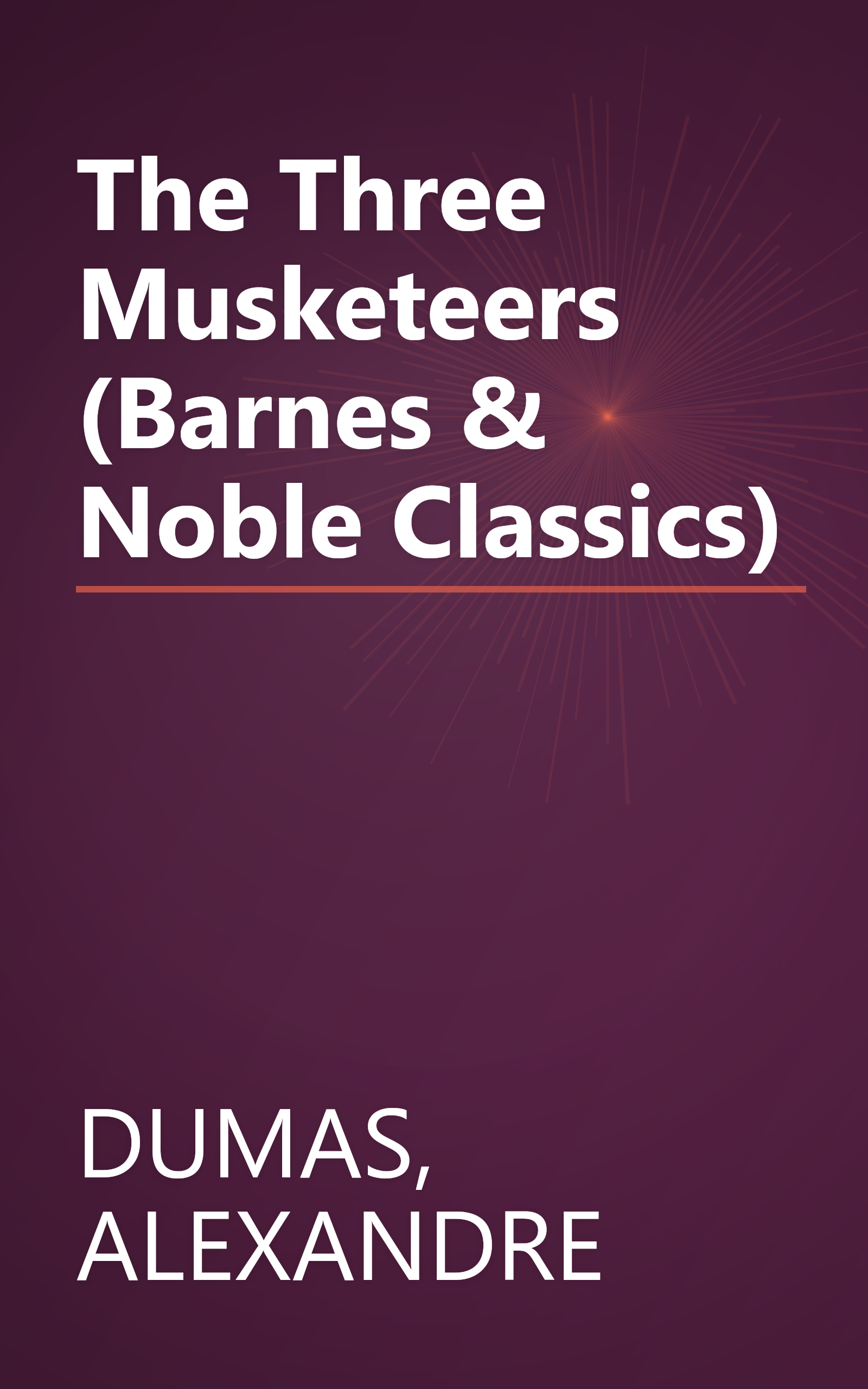 The Three Musketeers (Barnes & Noble Classics) book cover