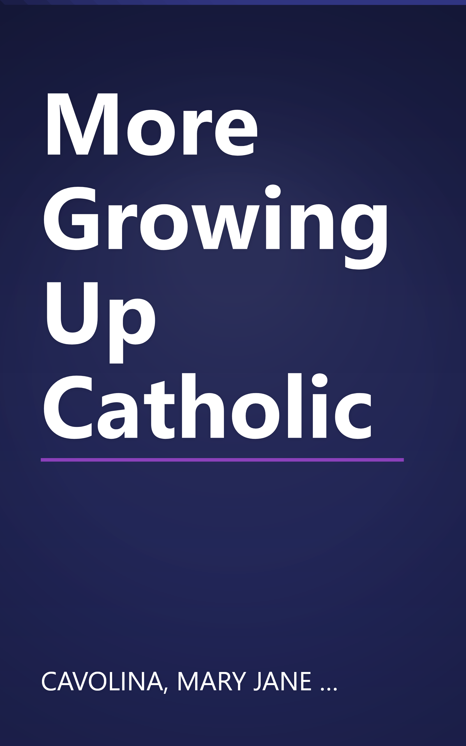 More Growing Up Catholic book cover