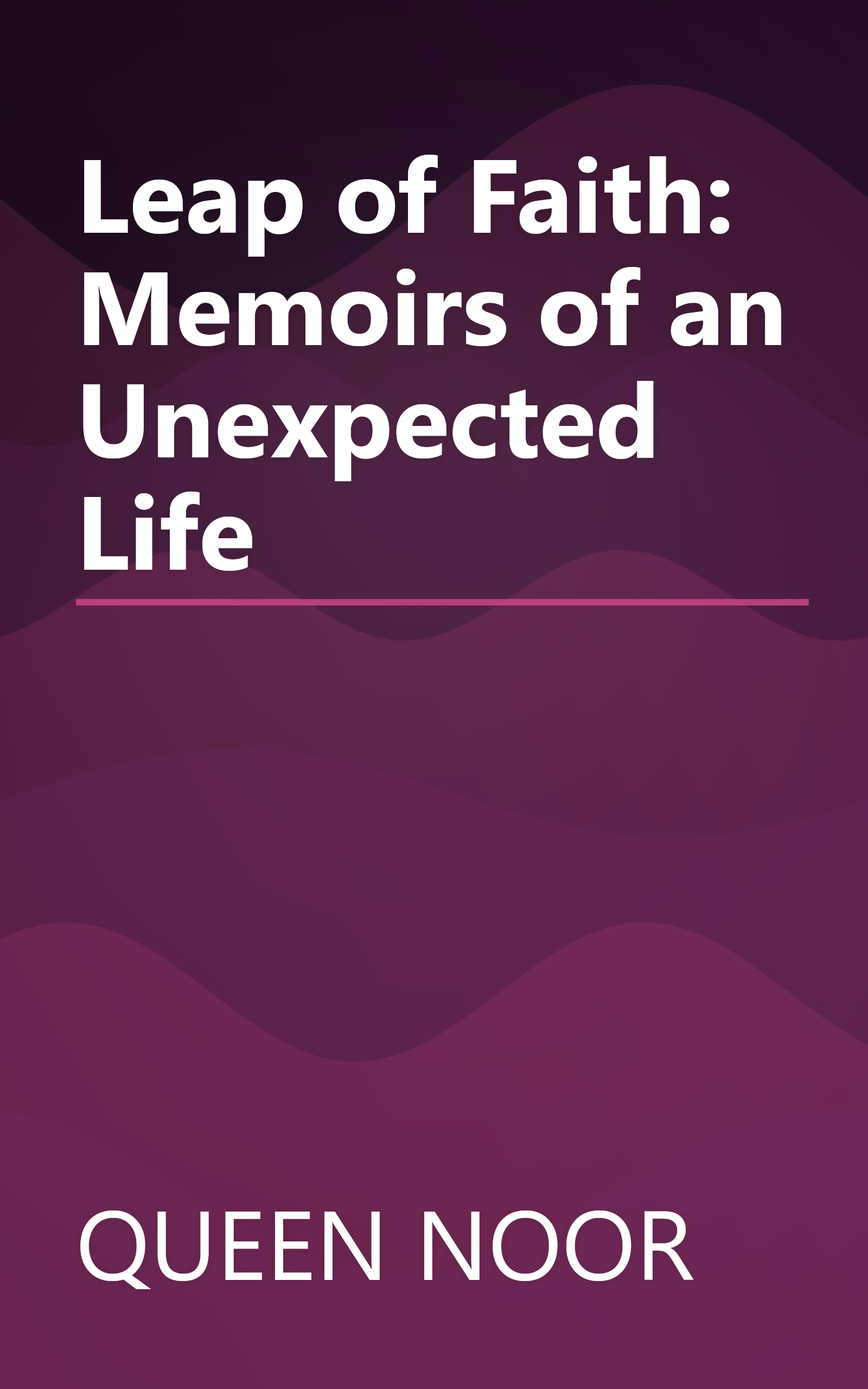 Leap of Faith: Memoirs of an Unexpected Life book cover