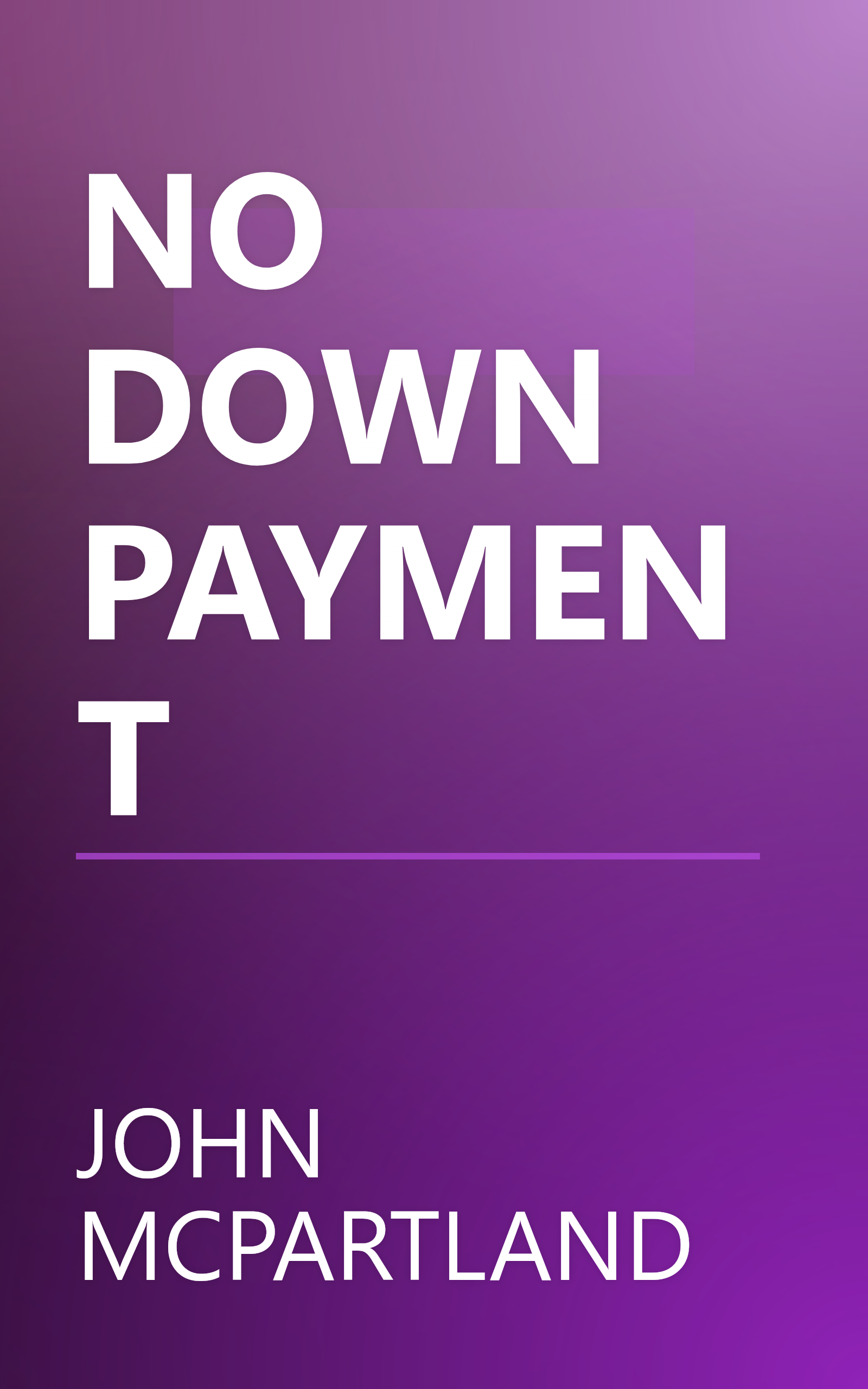 NO DOWN PAYMENT book cover