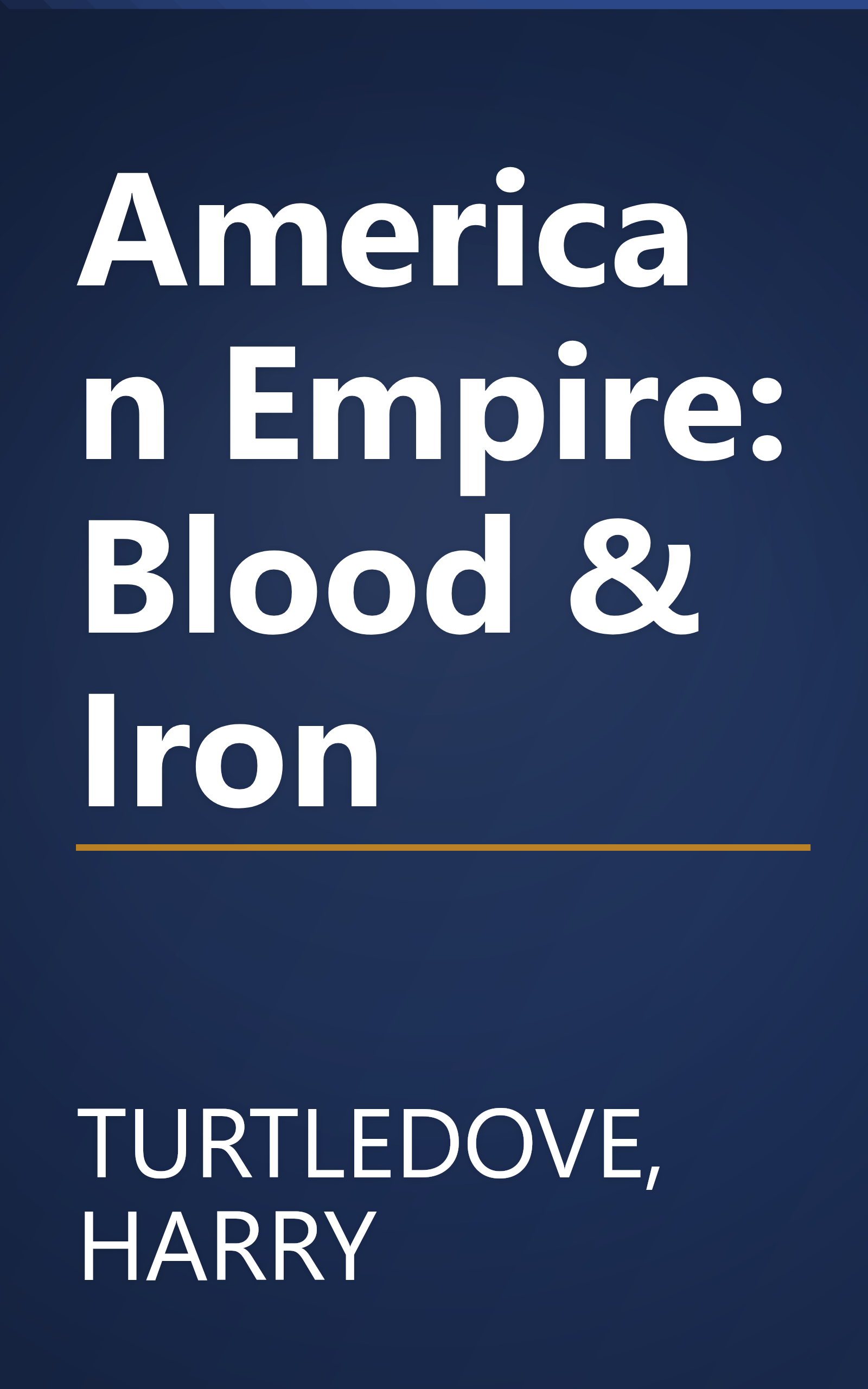 American Empire: Blood & Iron book cover
