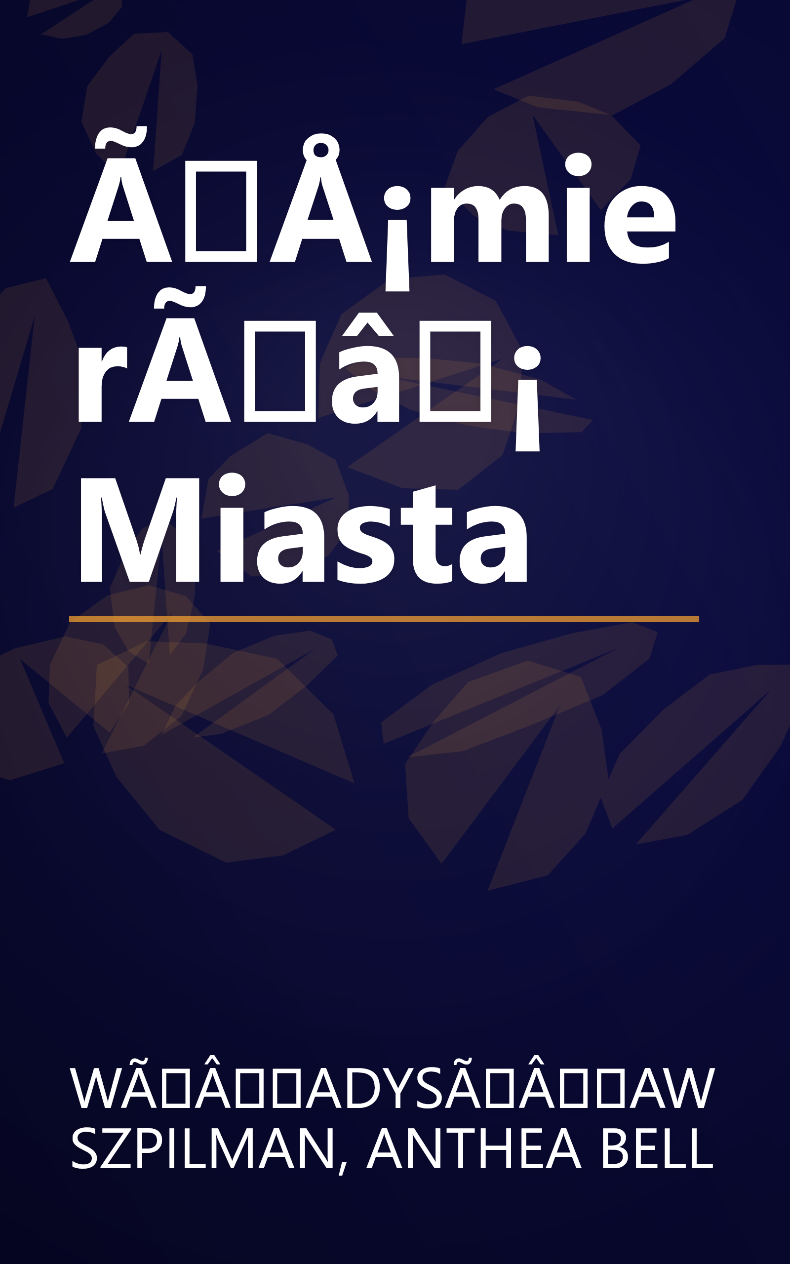 ÃÅ¡mierÃâ¡ Miasta book cover