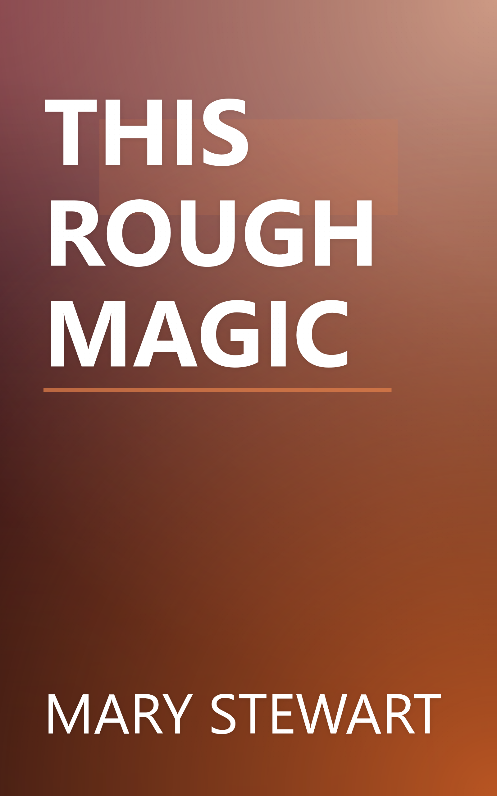 THIS ROUGH MAGIC book cover