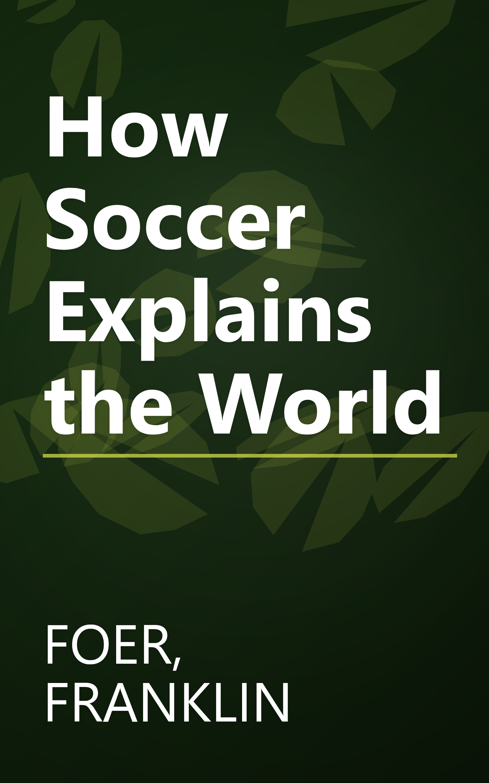 How Soccer Explains the World book cover