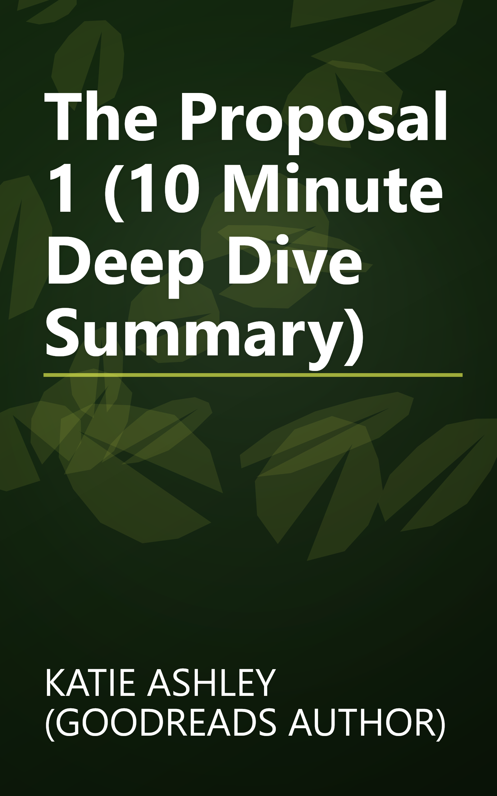 The Proposal 1 (10 Minute   Deep Dive Summary) book cover