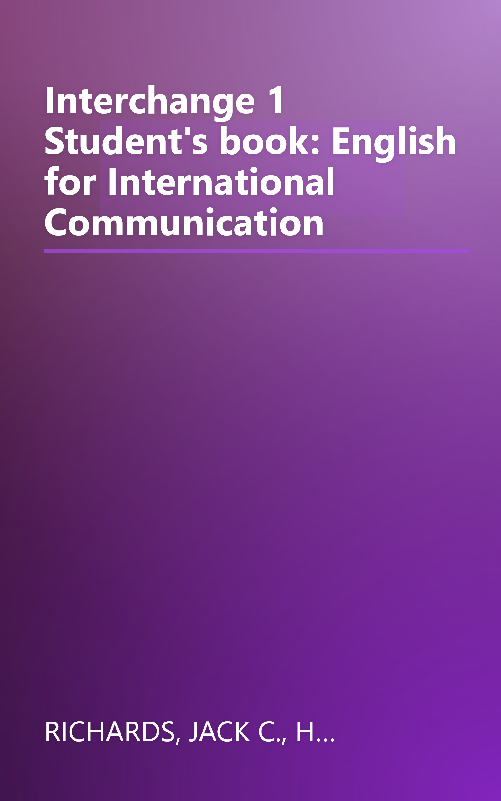 Interchange 1 Student's book: English for International Communication book cover