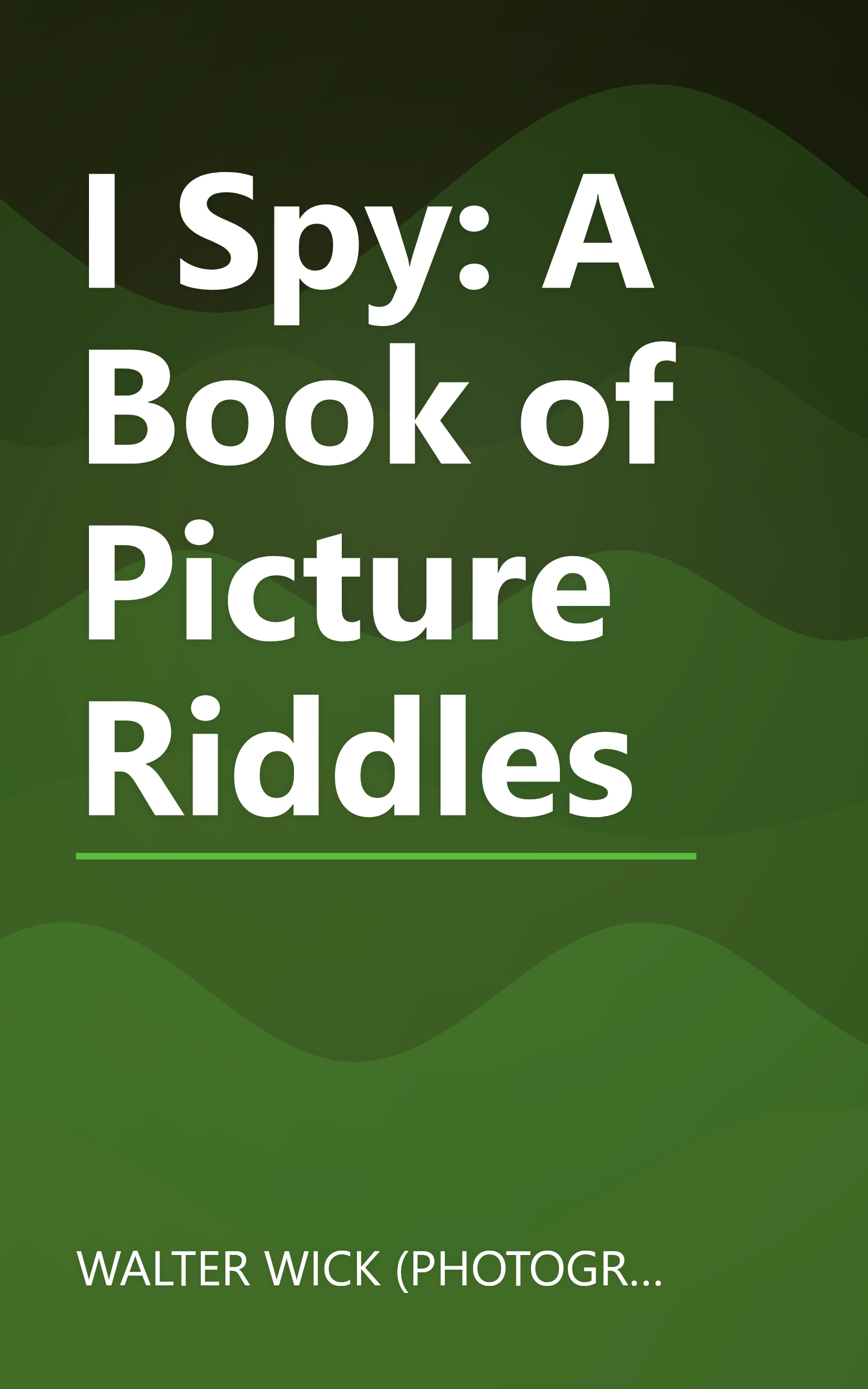 I Spy: A Book of Picture Riddles book cover