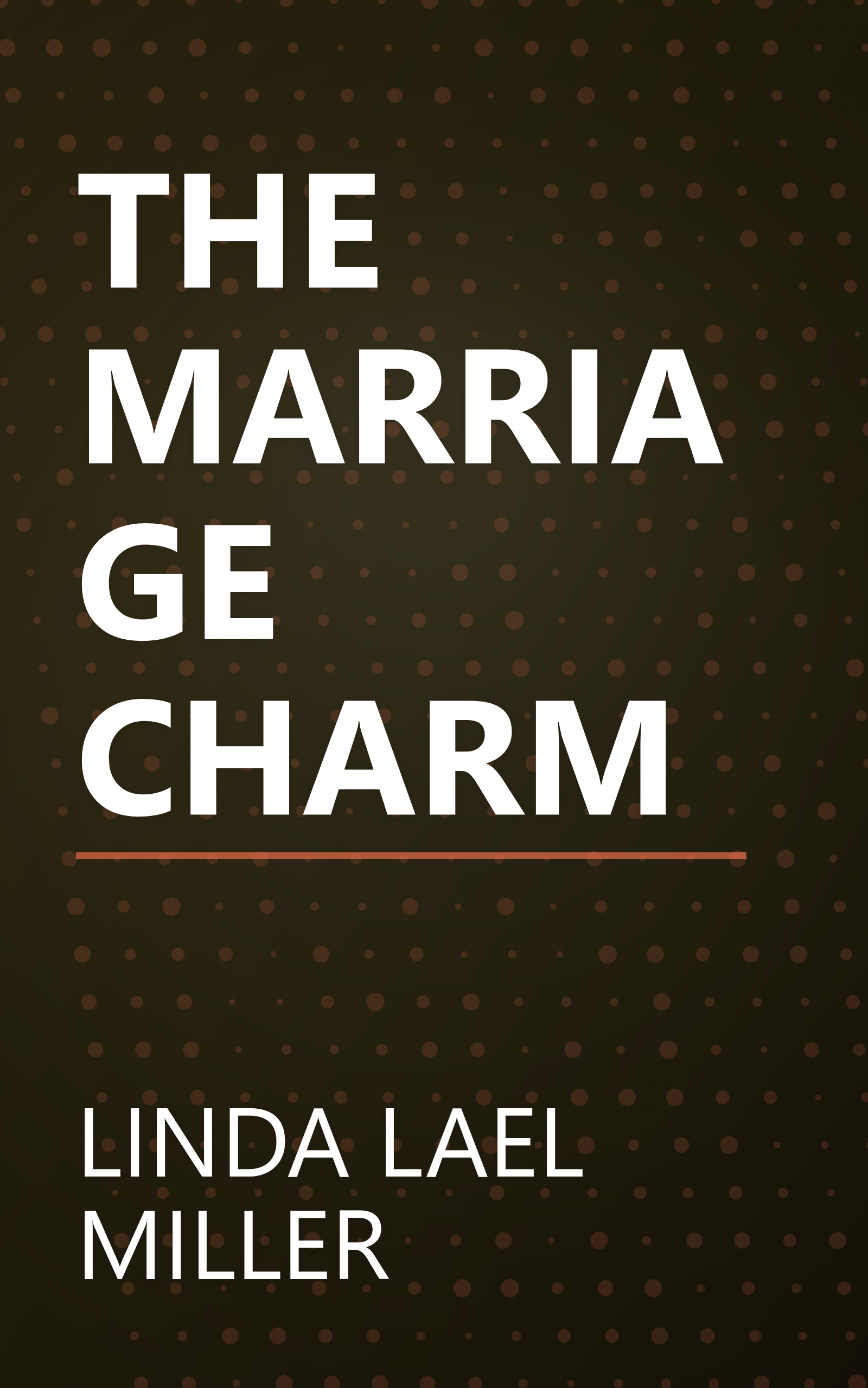 THE MARRIAGE CHARM book cover