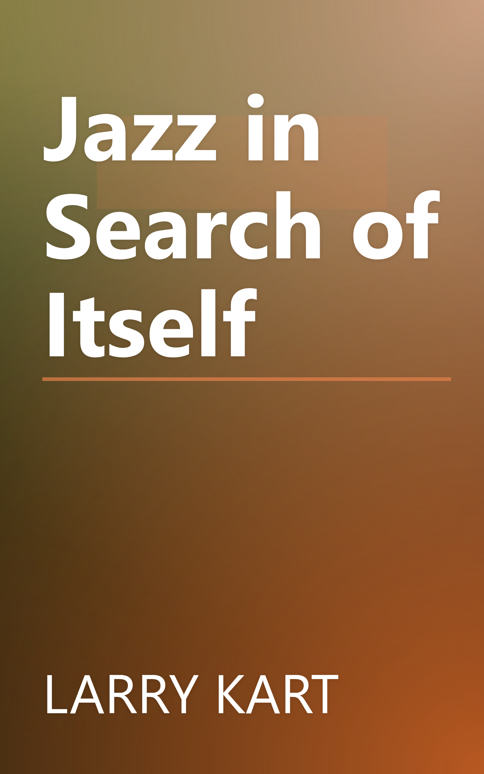 Jazz in Search of Itself book cover