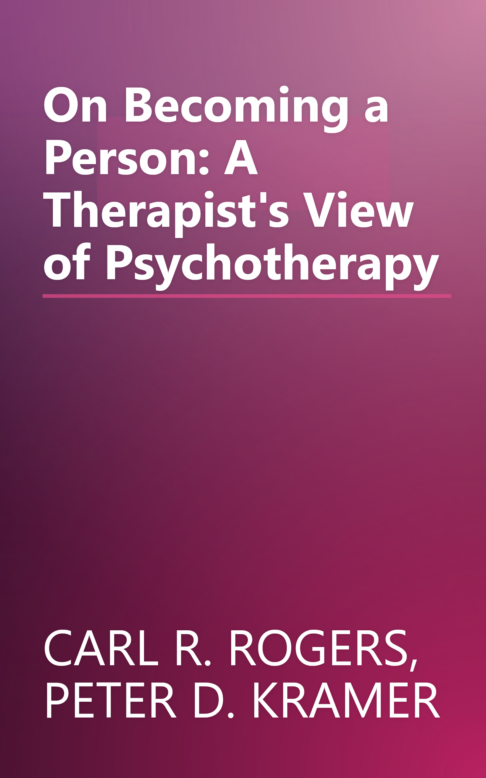 On Becoming a Person:  A Therapist's View of Psychotherapy book cover