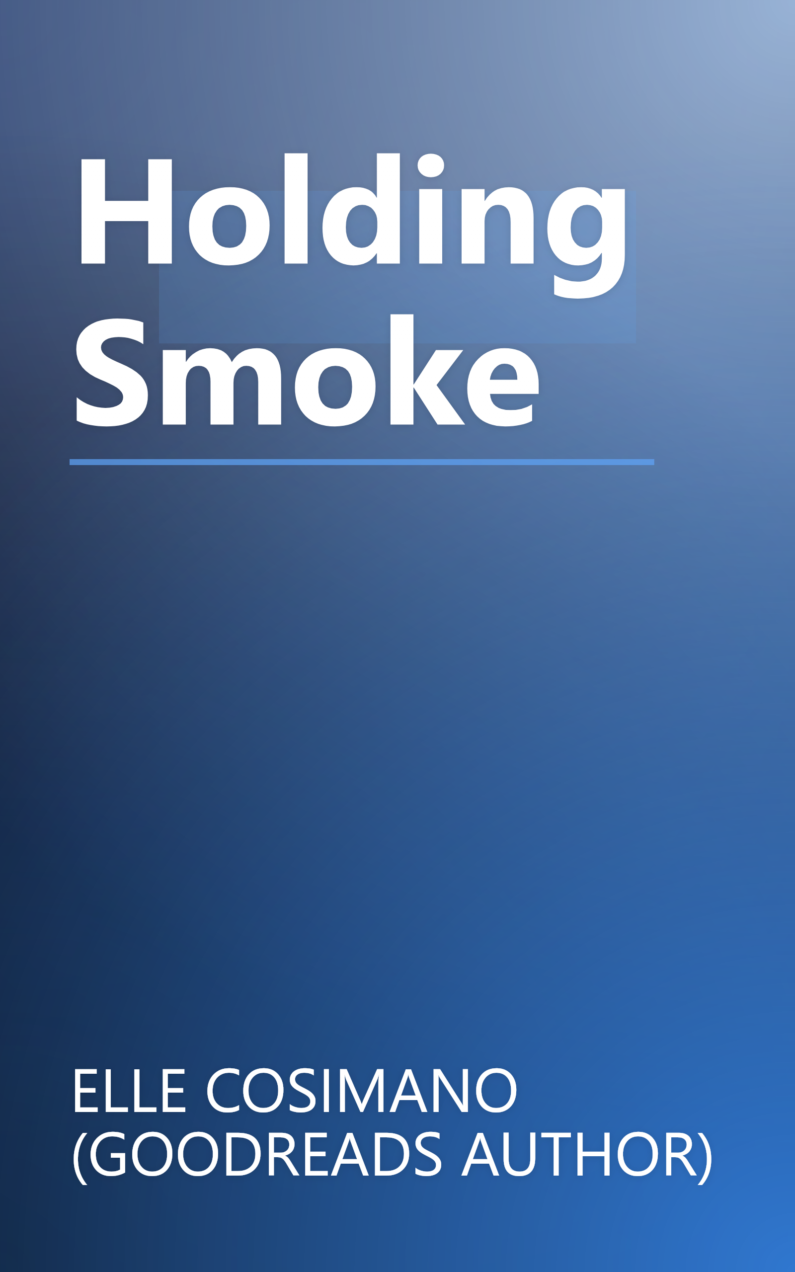 Holding Smoke book cover