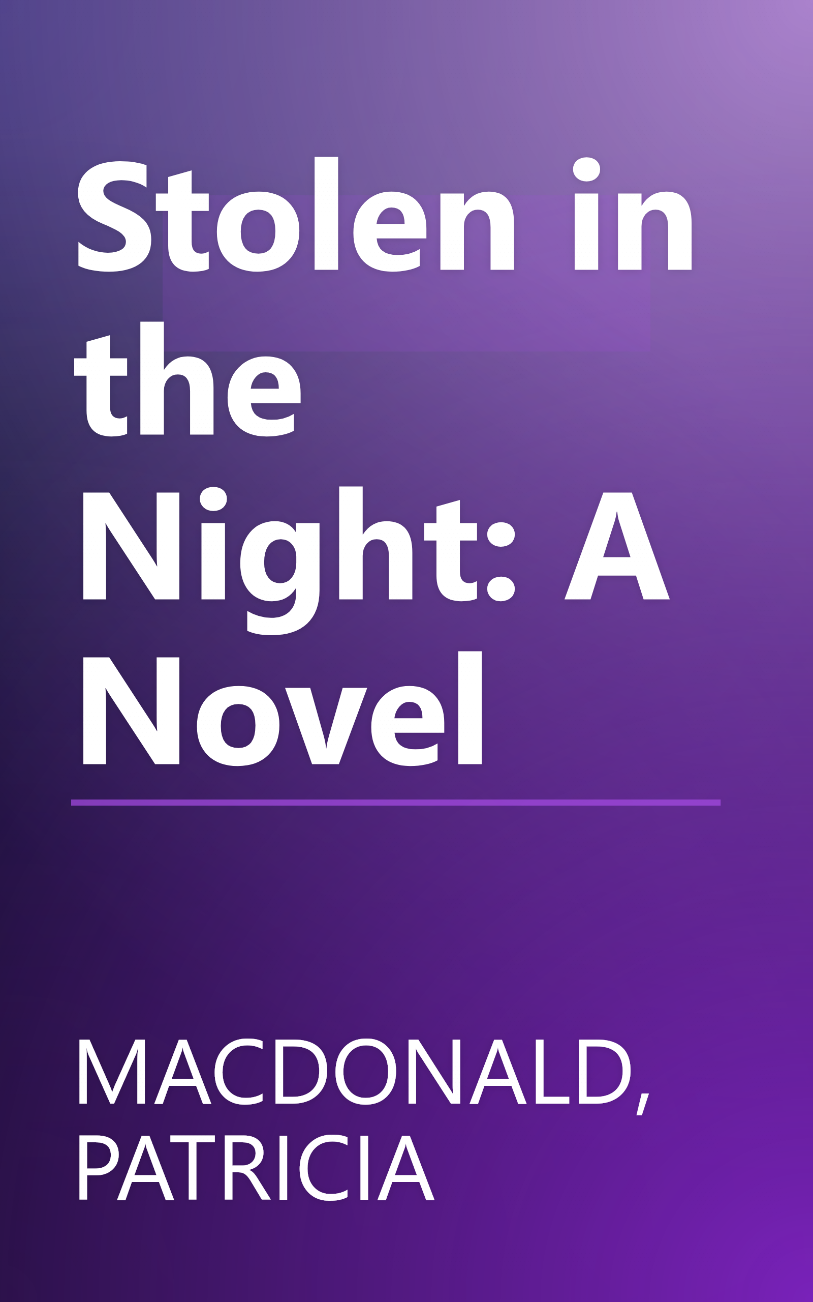 Stolen in the Night: A Novel book cover