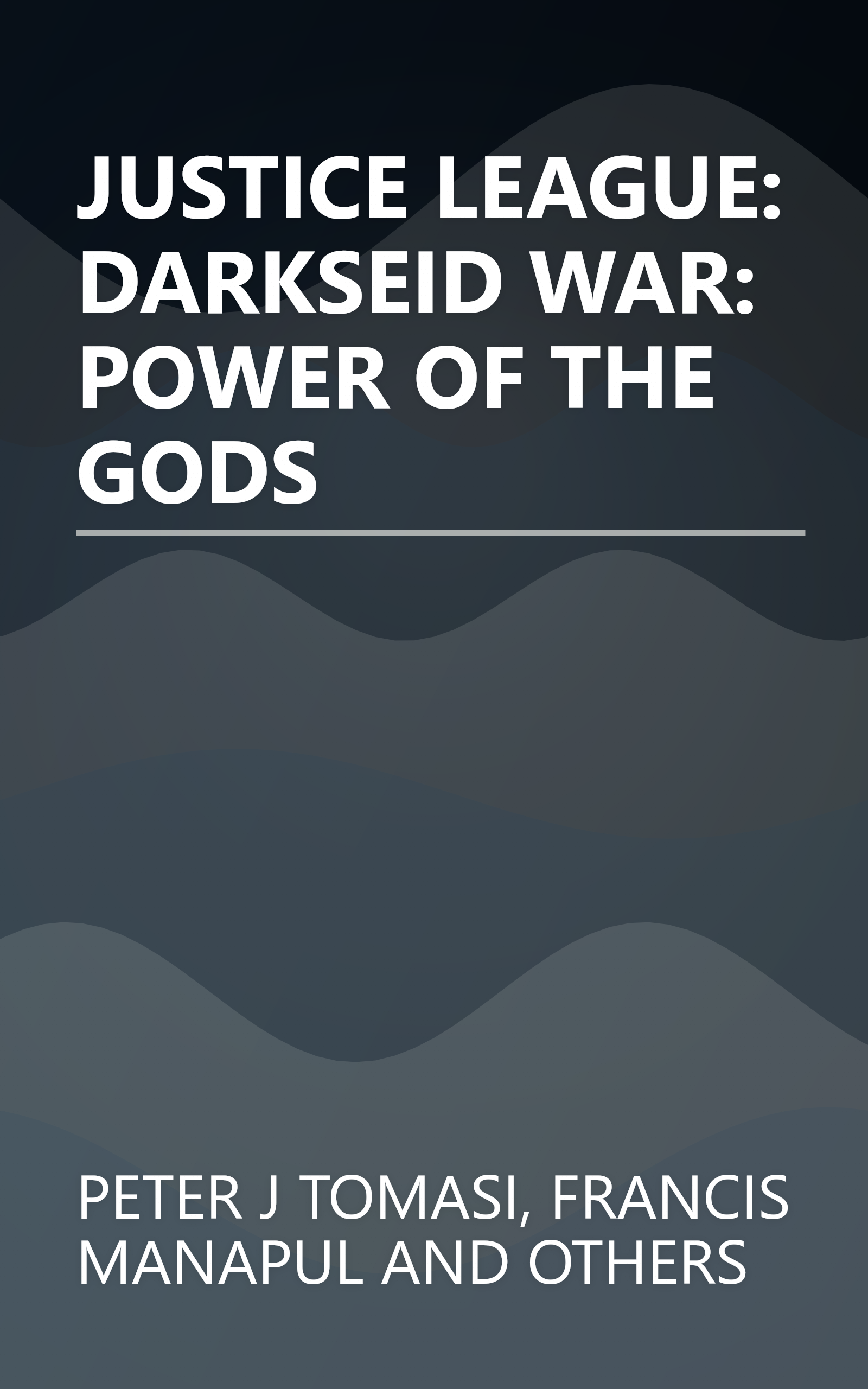 JUSTICE LEAGUE: DARKSEID WAR: POWER OF THE GODS book cover
