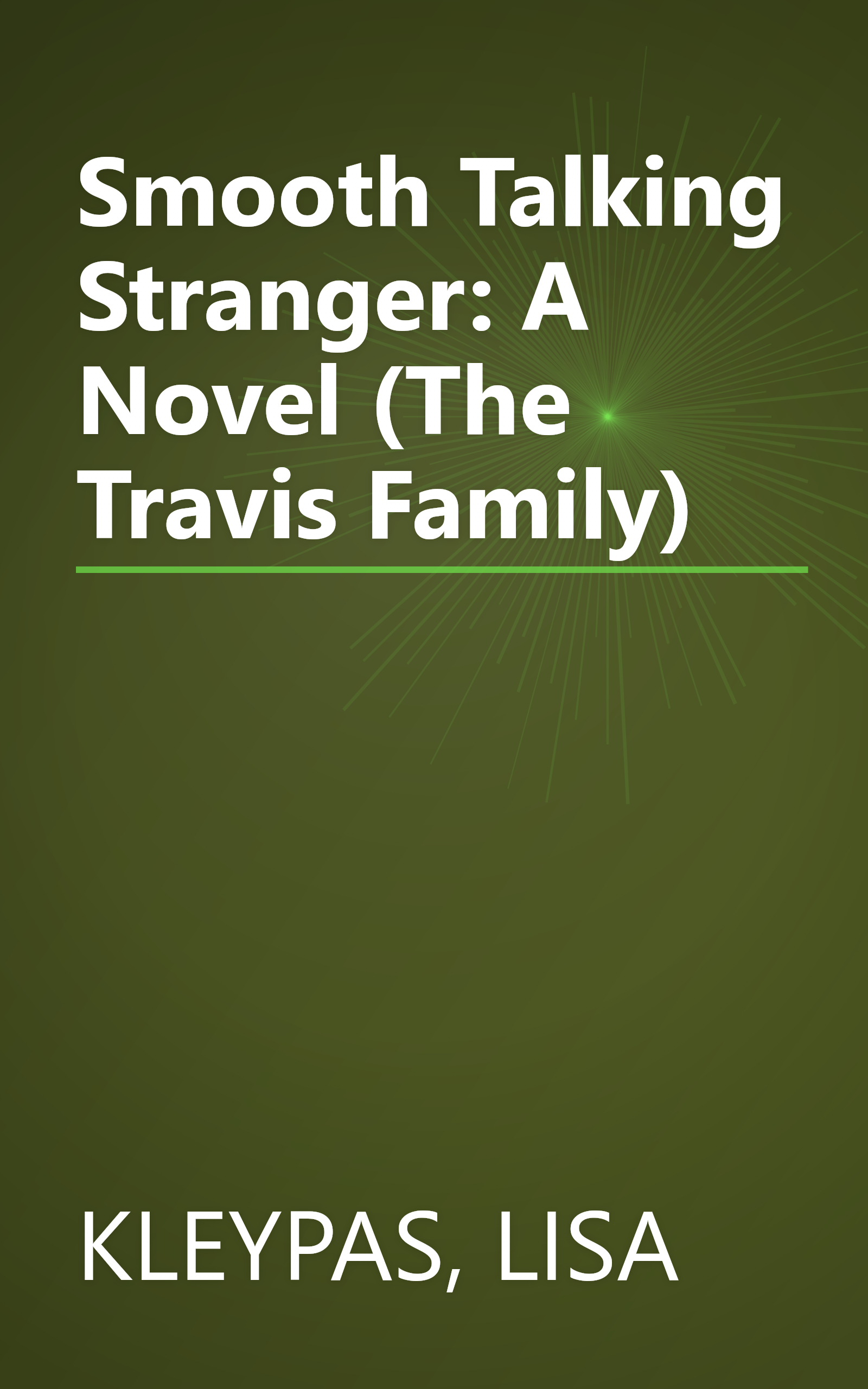 Smooth Talking Stranger: A Novel (The Travis Family) book cover