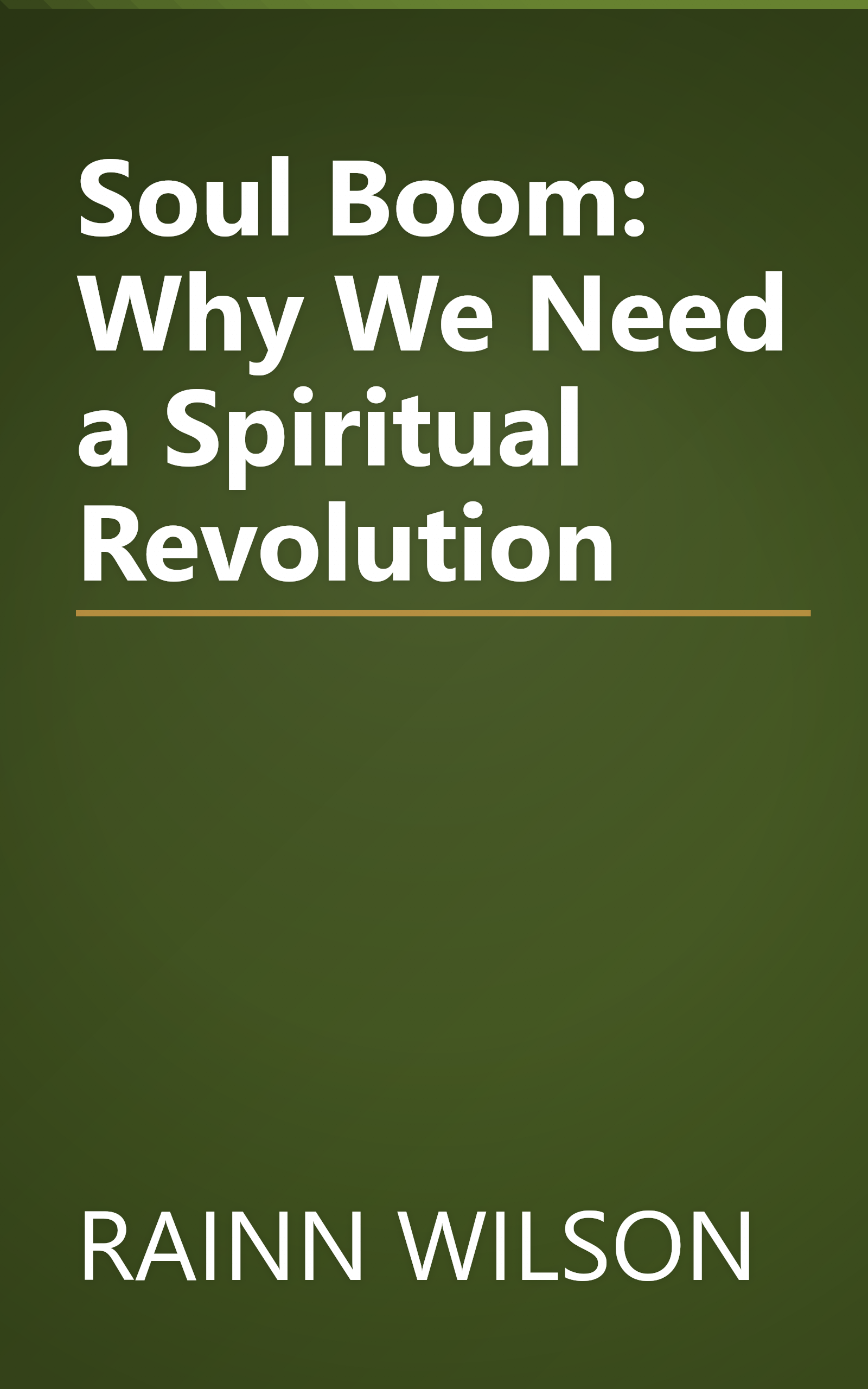 Soul Boom: Why We Need a Spiritual Revolution book cover