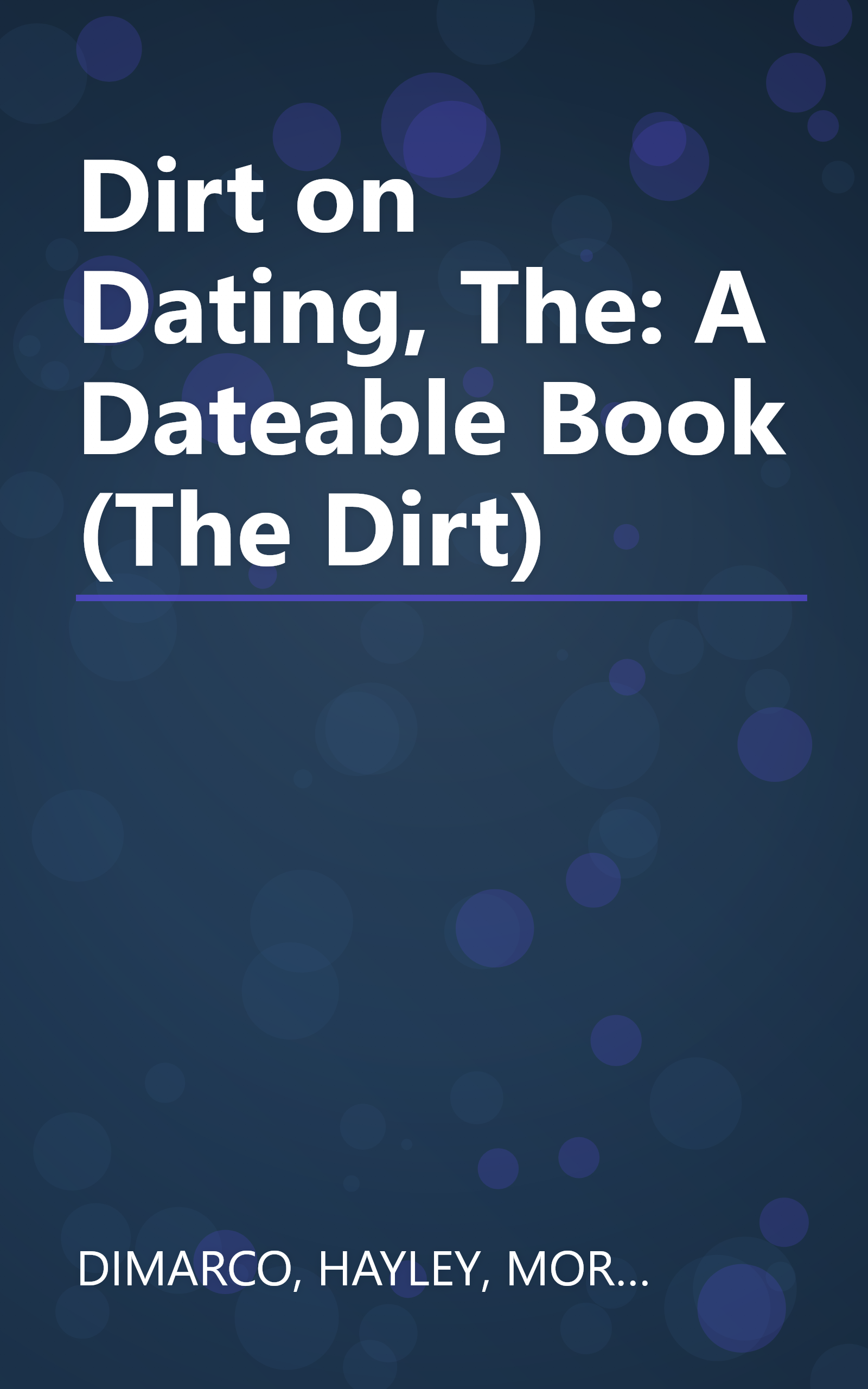 Dirt on Dating, The: A Dateable Book (The Dirt) book cover