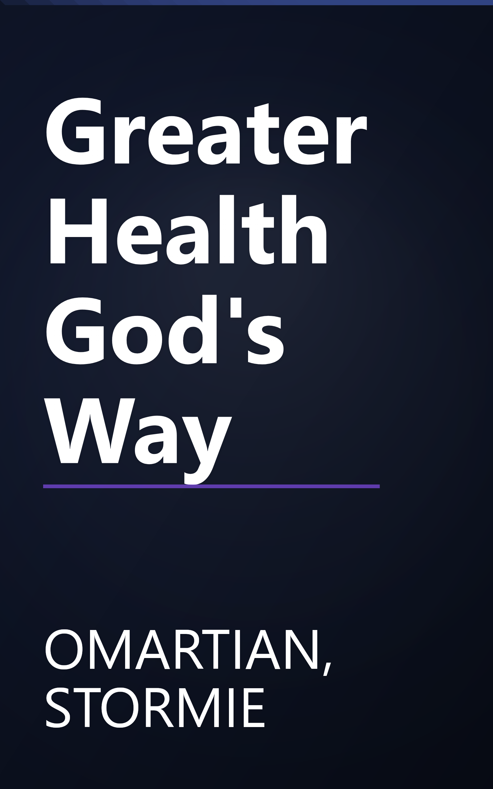 Greater Health God's Way book cover