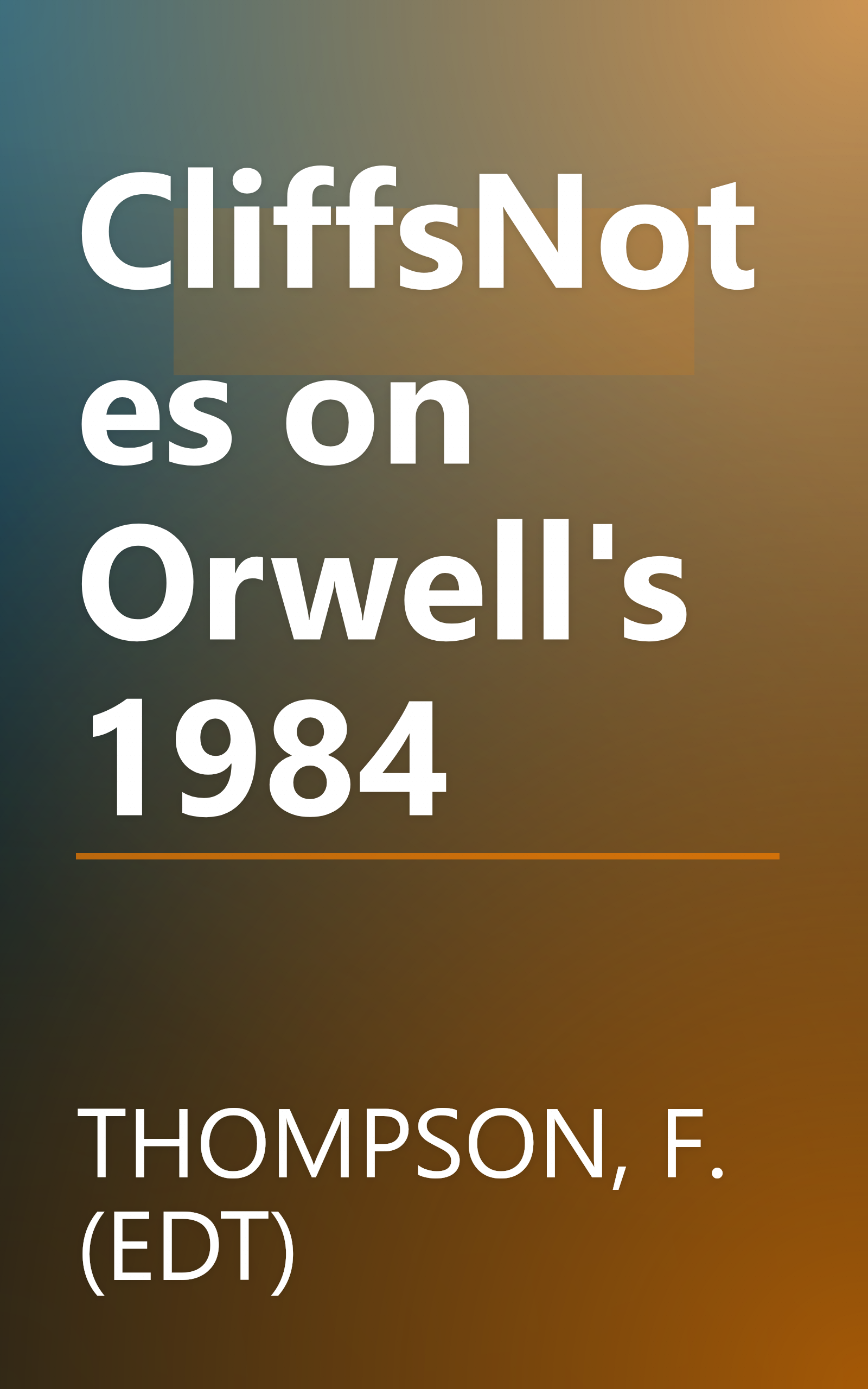 CliffsNotes on Orwell's 1984 book cover