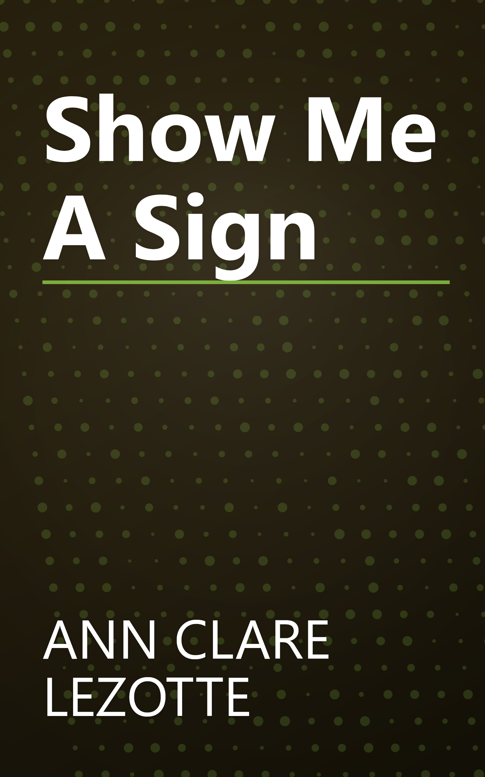 Show Me A Sign book cover