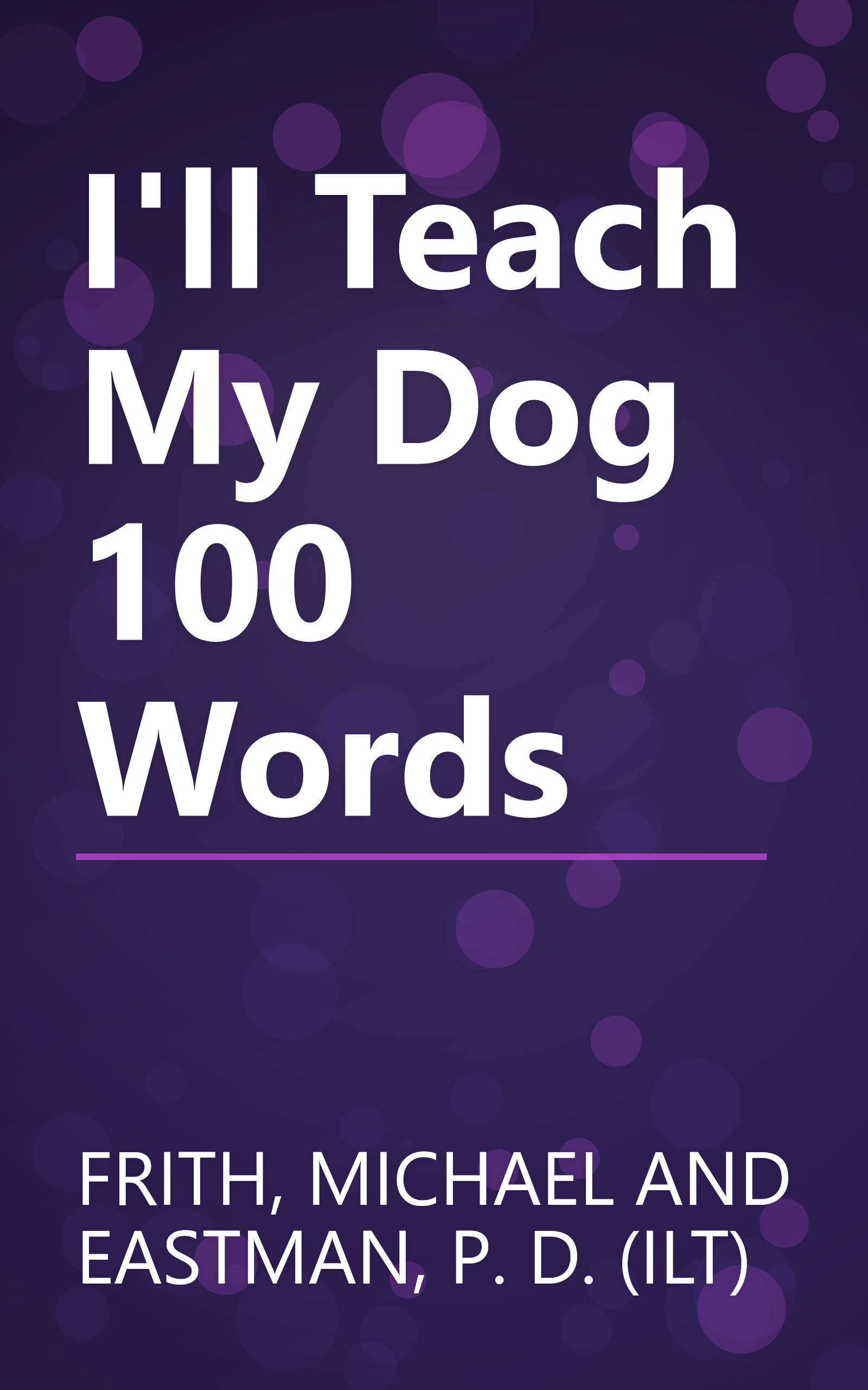 I'll Teach My Dog 100 Words book cover