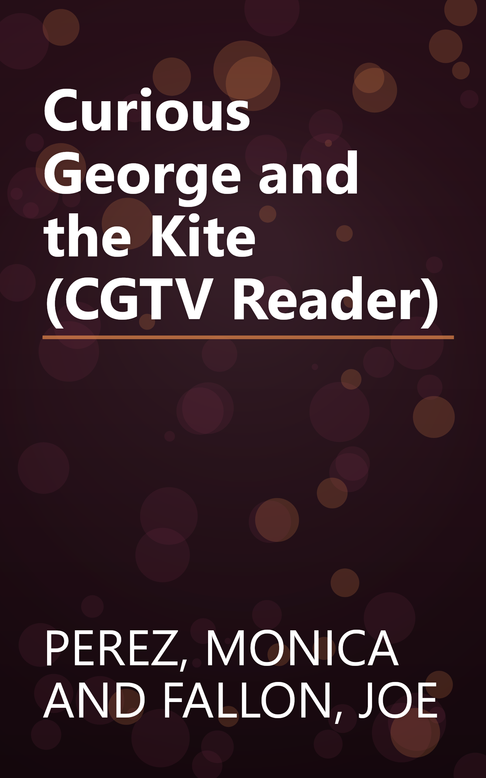 Curious George and the Kite (CGTV Reader) book cover