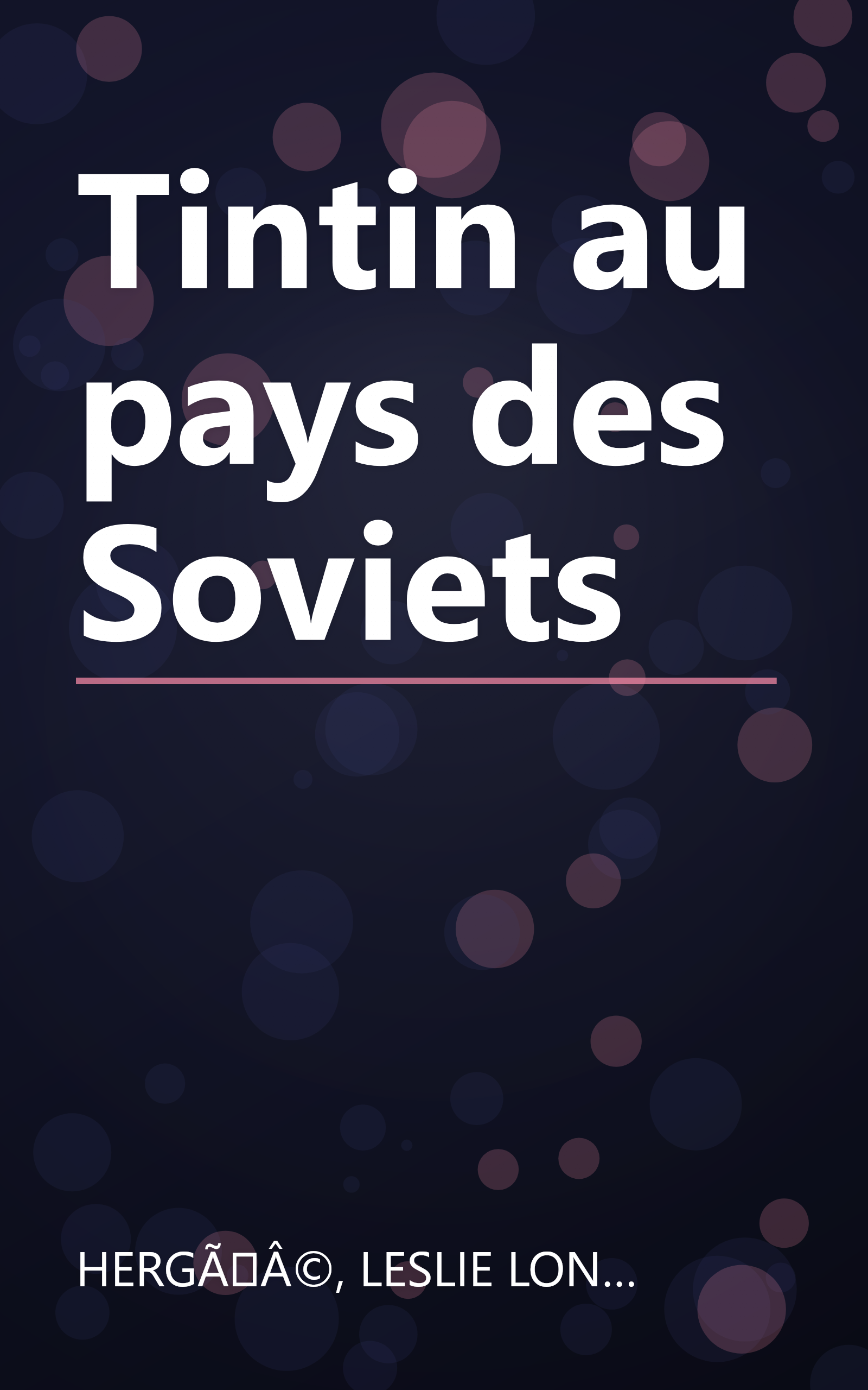 Tintin au pays des Soviets book cover