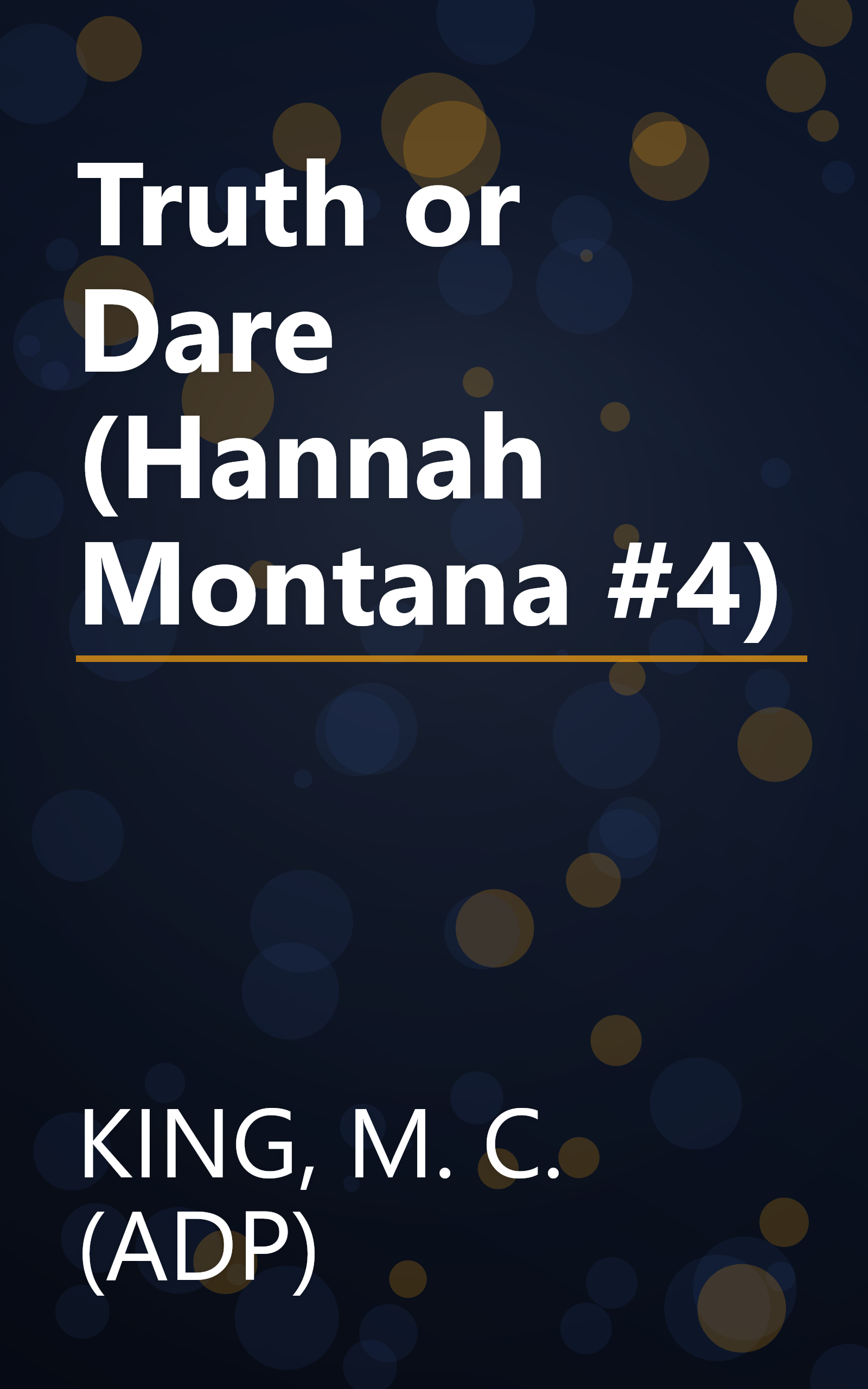Truth or Dare (Hannah Montana #4) book cover