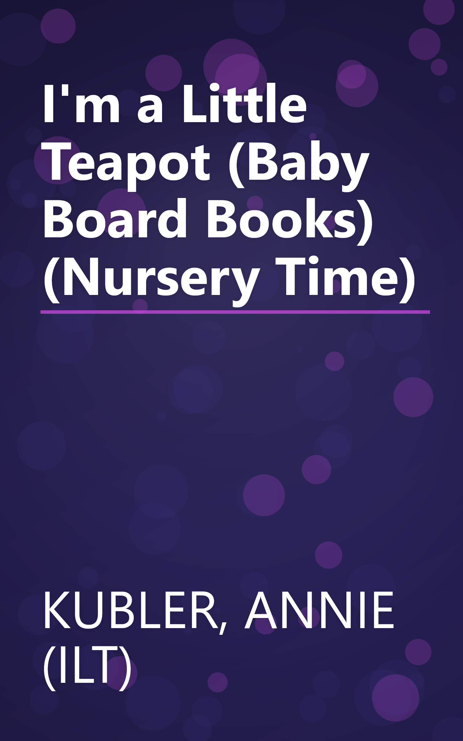 I'm a Little Teapot (Baby Board Books) (Nursery Time) book cover