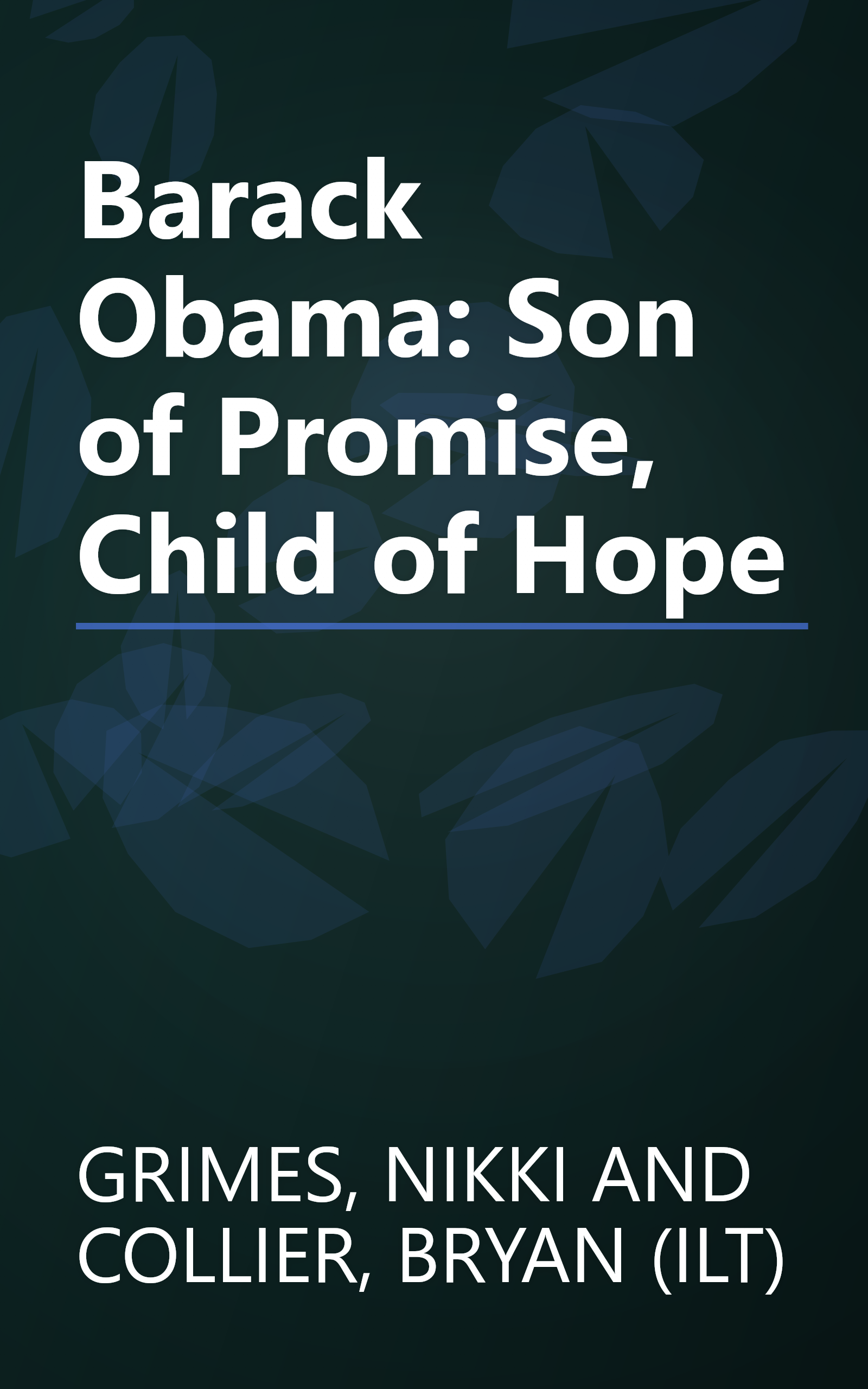 Barack Obama: Son of Promise, Child of Hope book cover