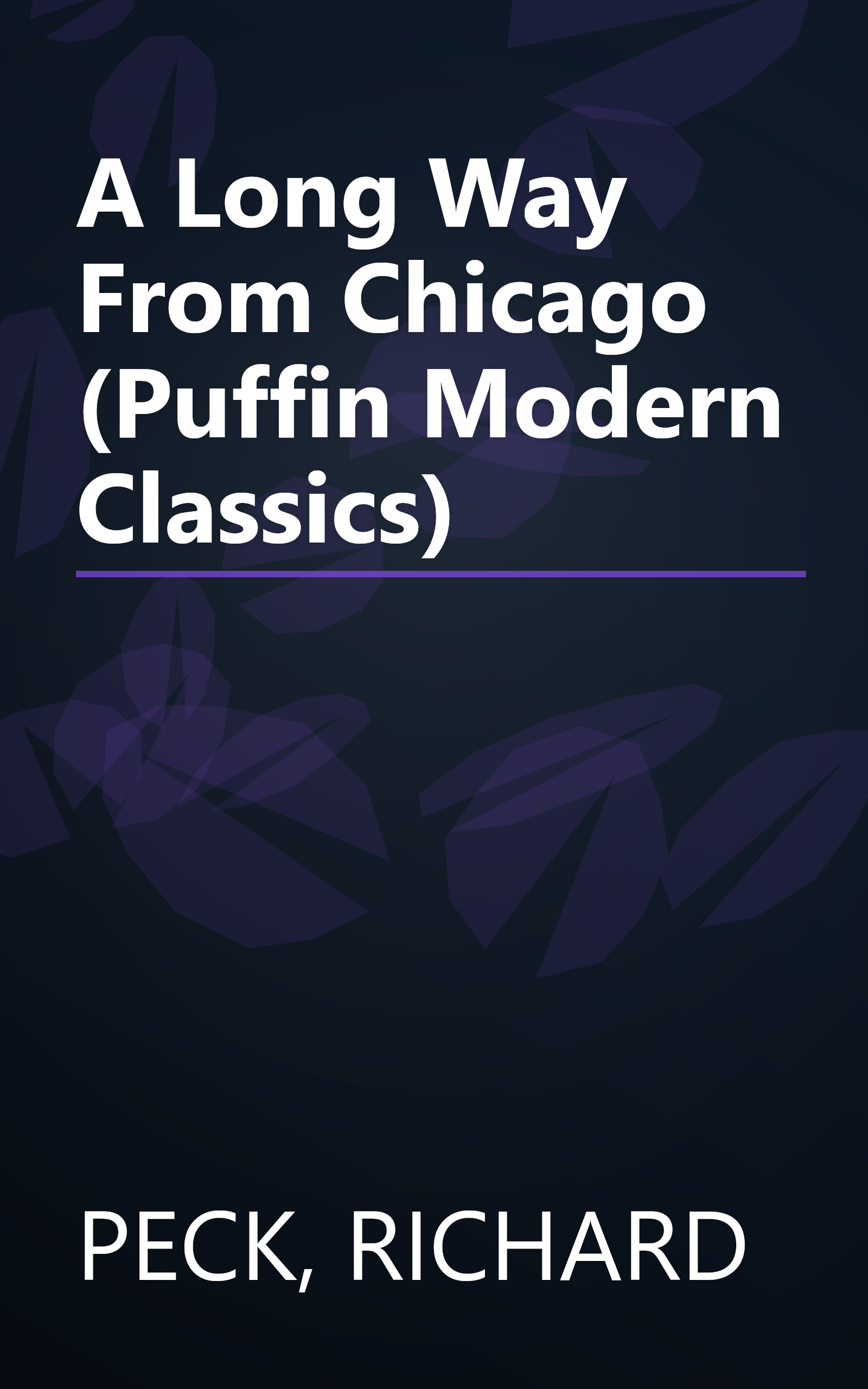 A Long Way From Chicago (Puffin Modern Classics) book cover