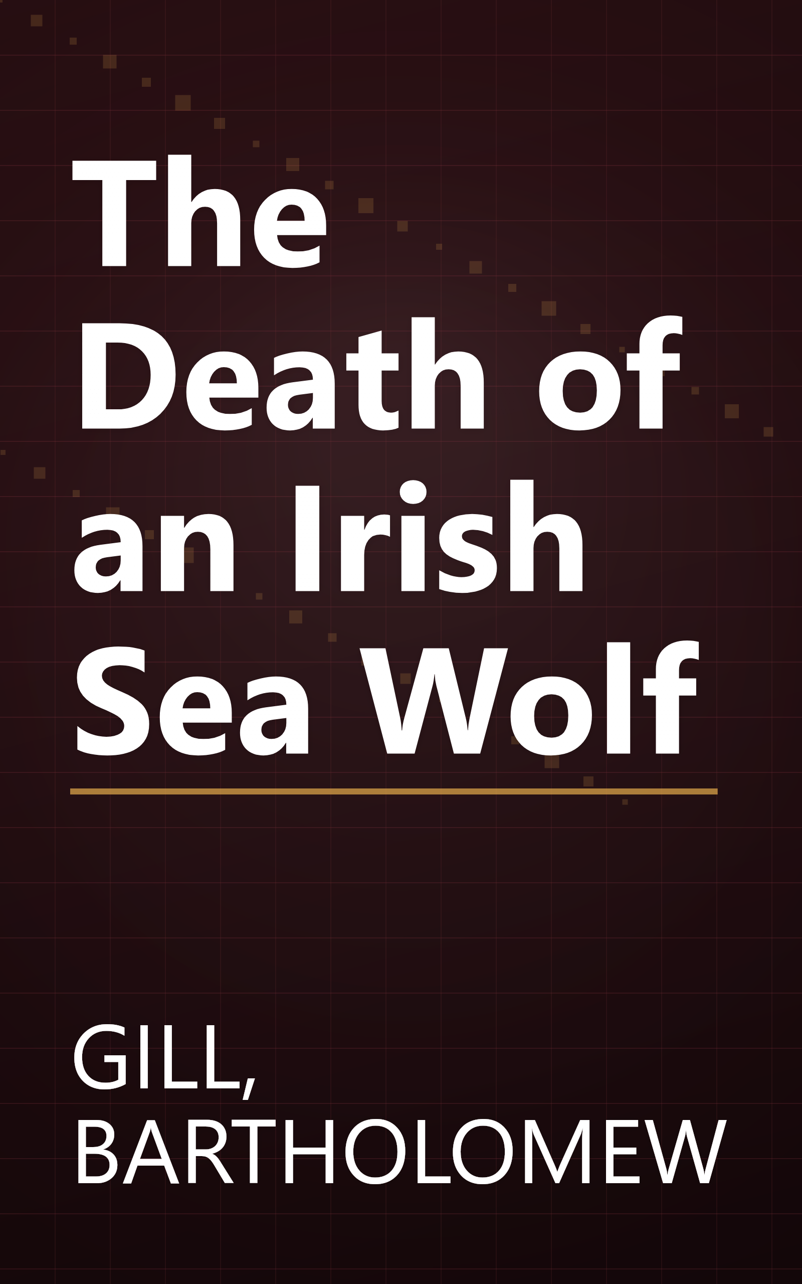 The Death of an Irish Sea Wolf book cover