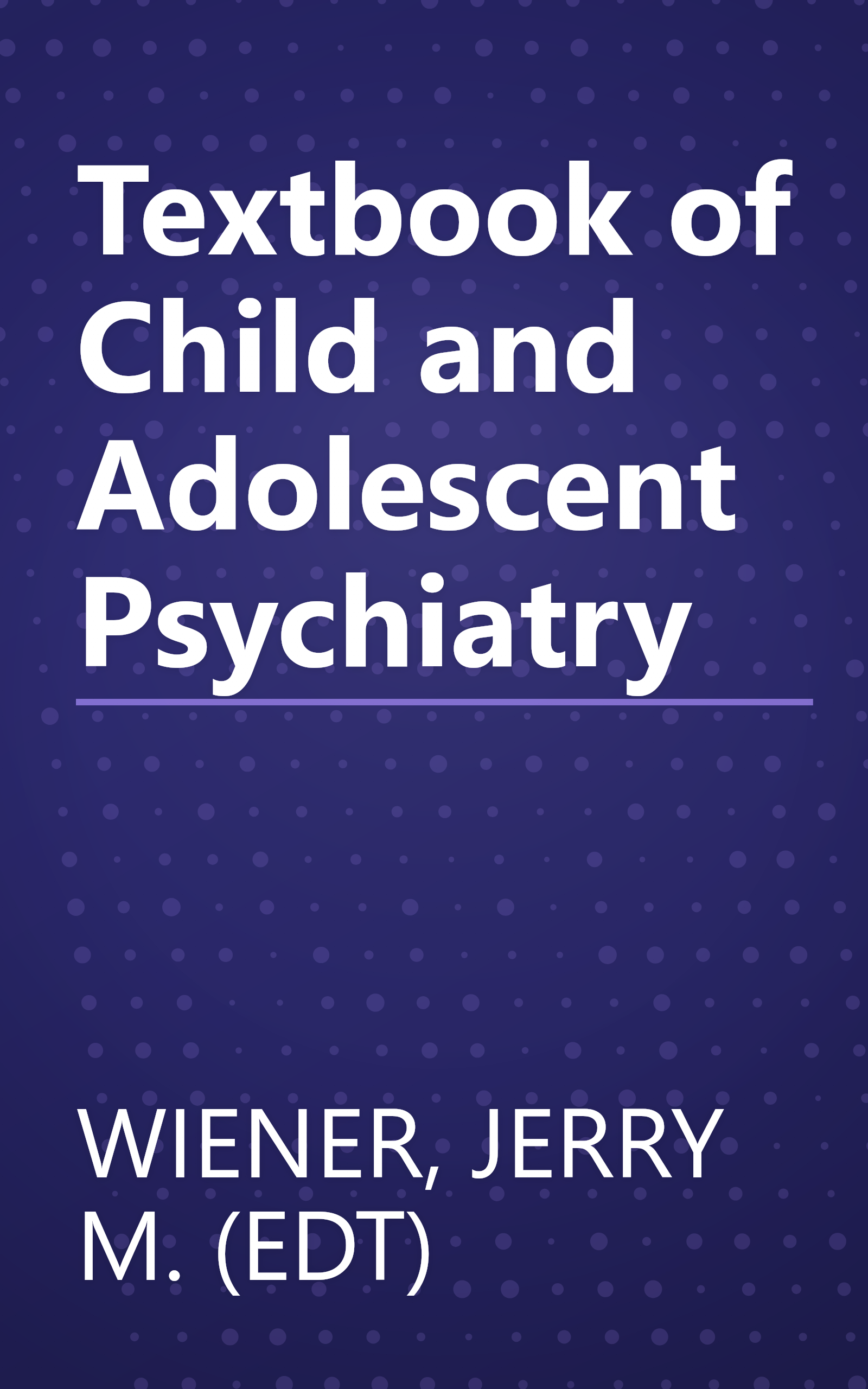 Textbook of Child and Adolescent Psychiatry book cover