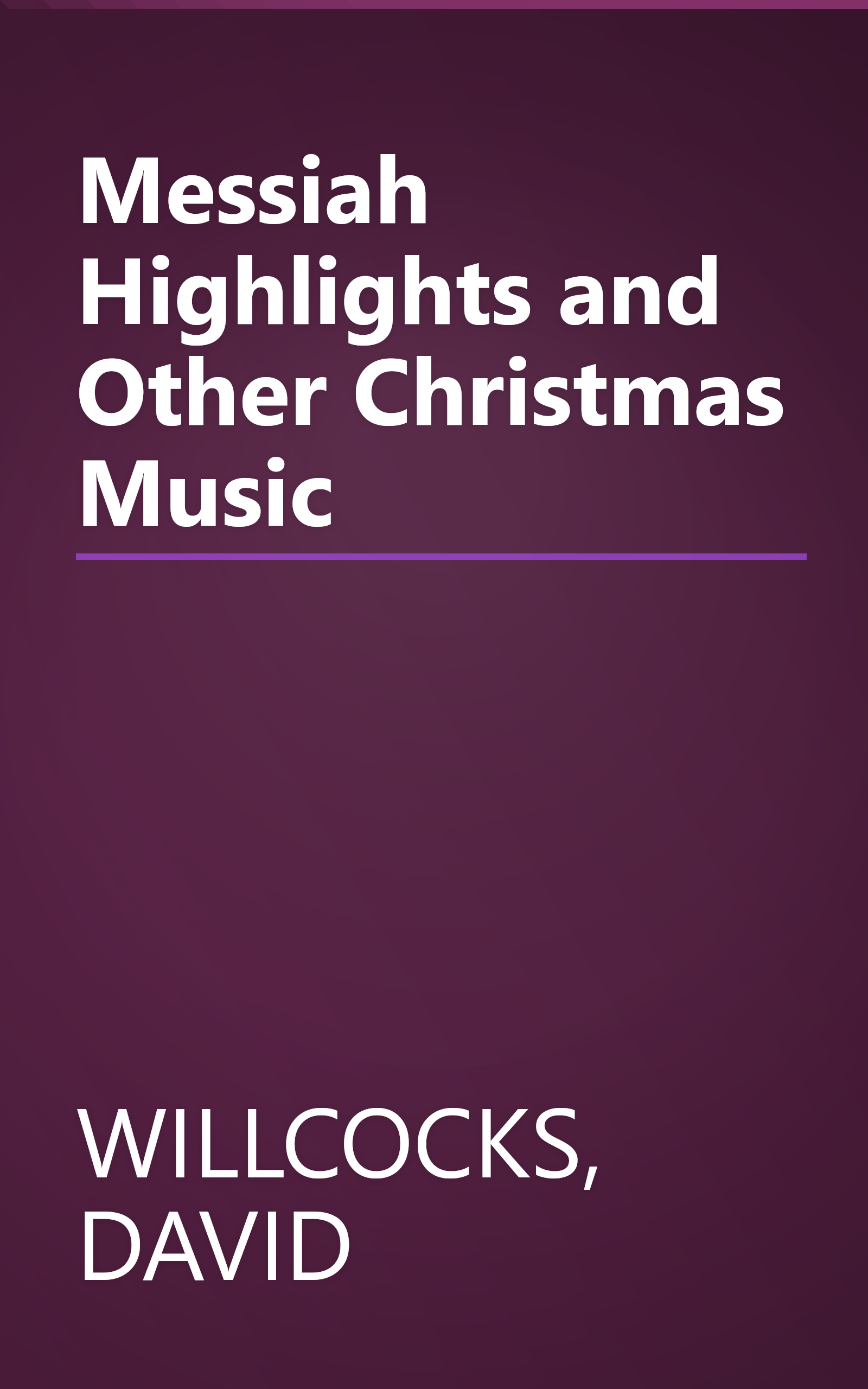 Messiah Highlights and Other Christmas Music book cover