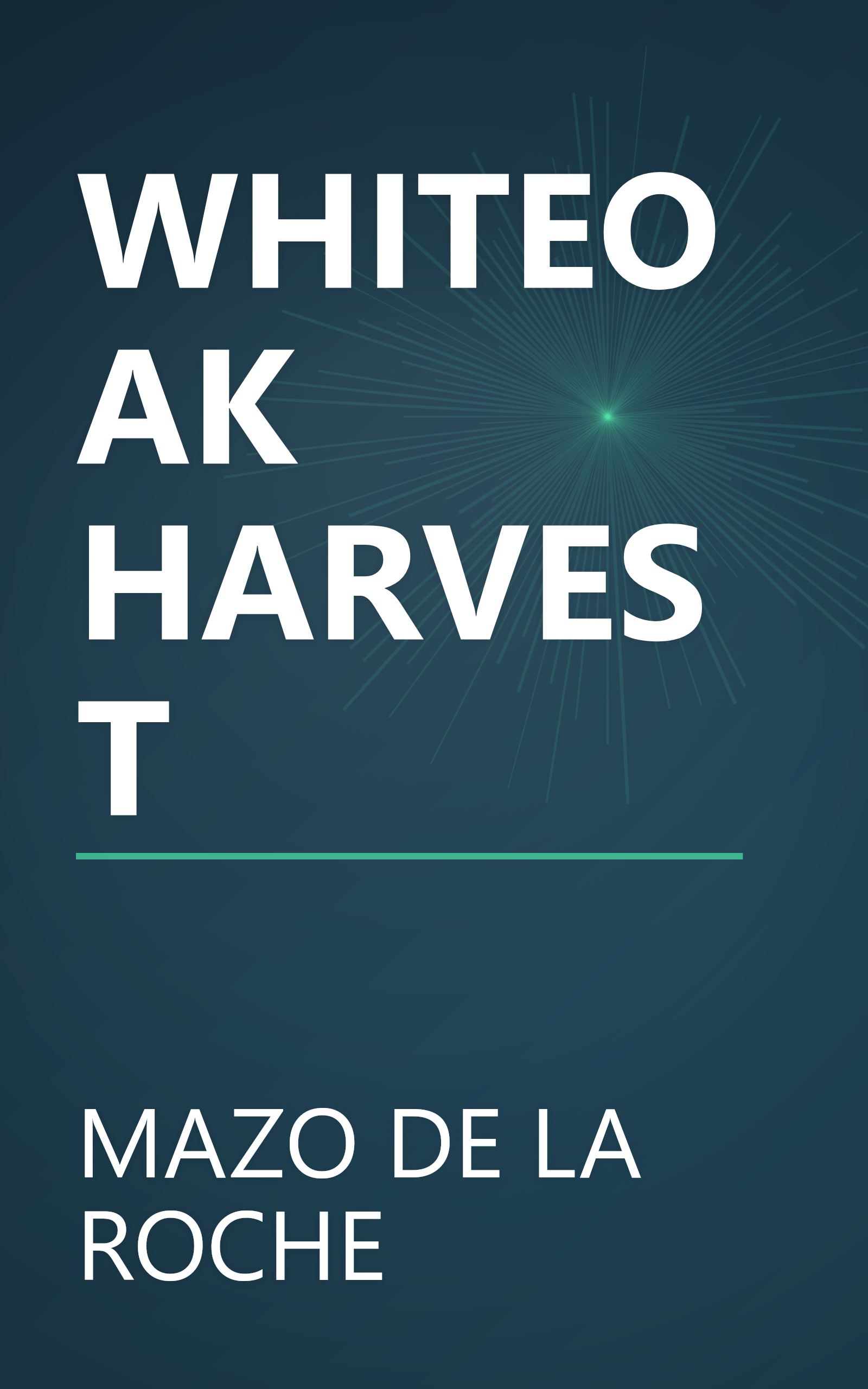 WHITEOAK HARVEST book cover