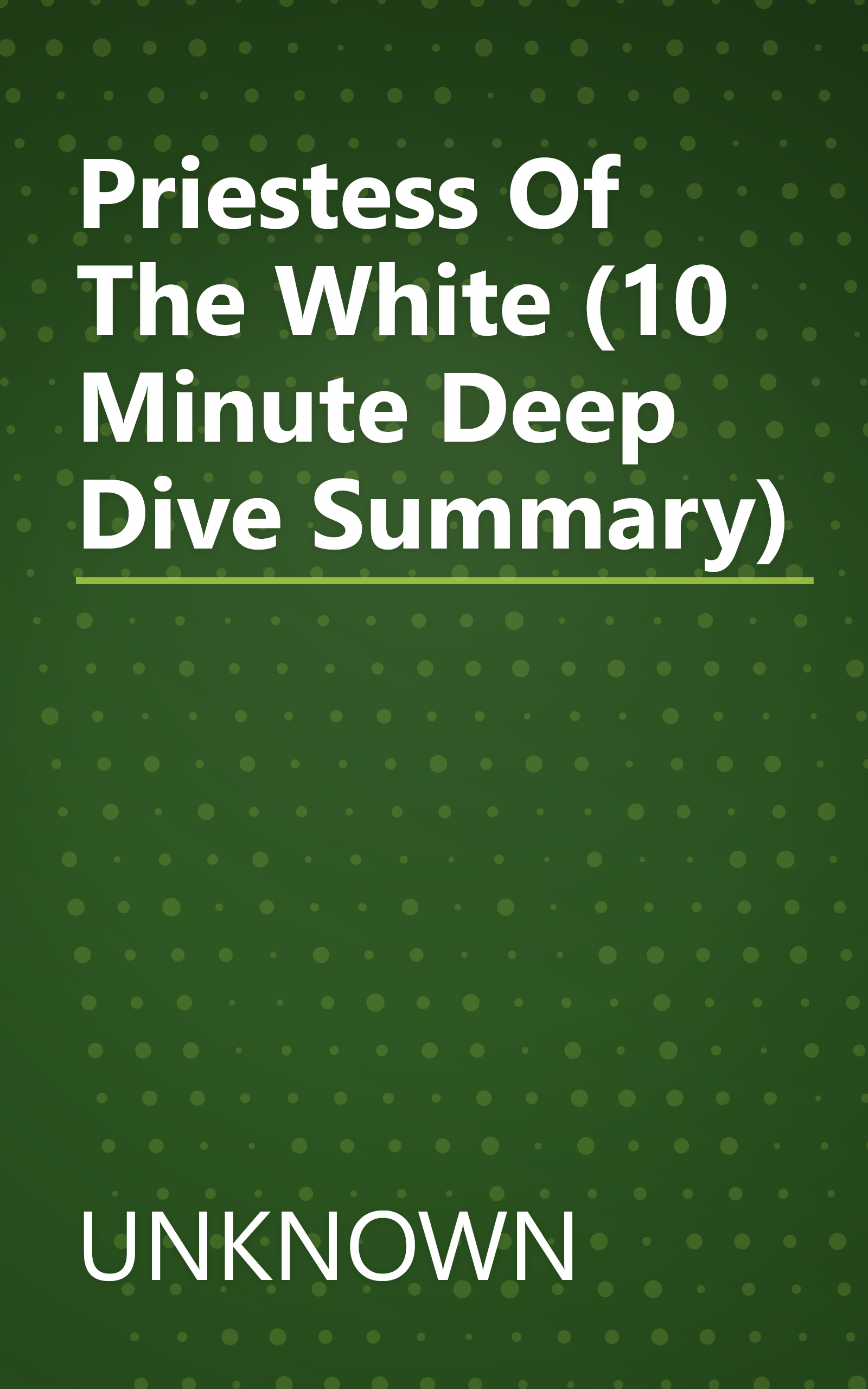 Priestess Of The White (10 Minute   Deep Dive Summary) book cover